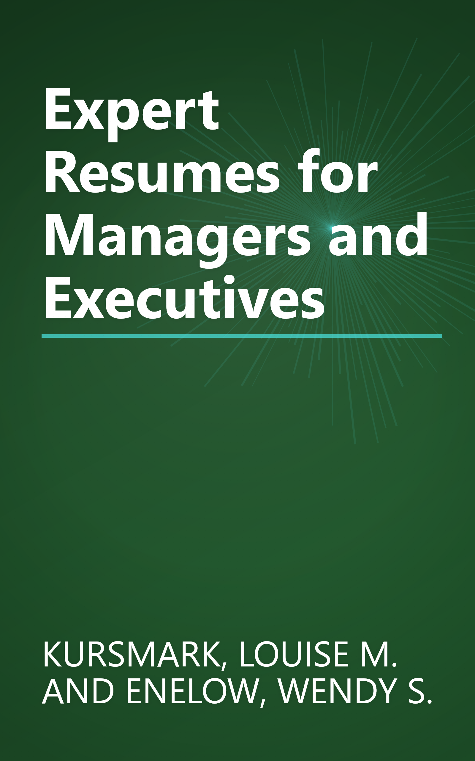 Expert Resumes for Managers and Executives book cover