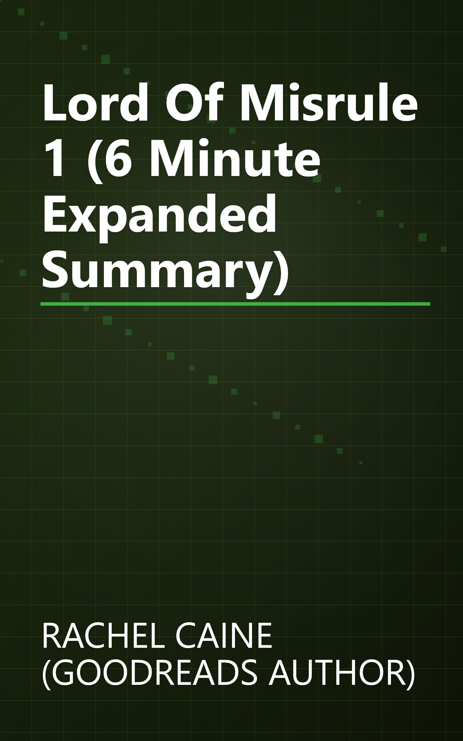 Lord Of Misrule 1 (6 Minute   Expanded Summary) book cover