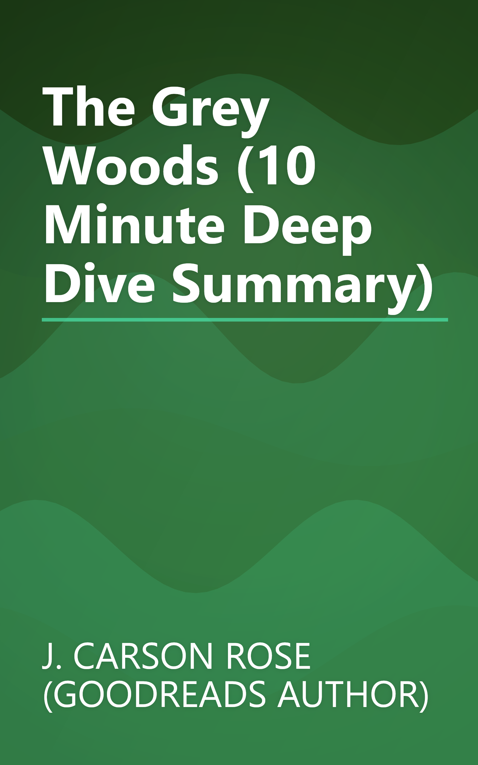The Grey Woods (10 Minute   Deep Dive Summary) book cover