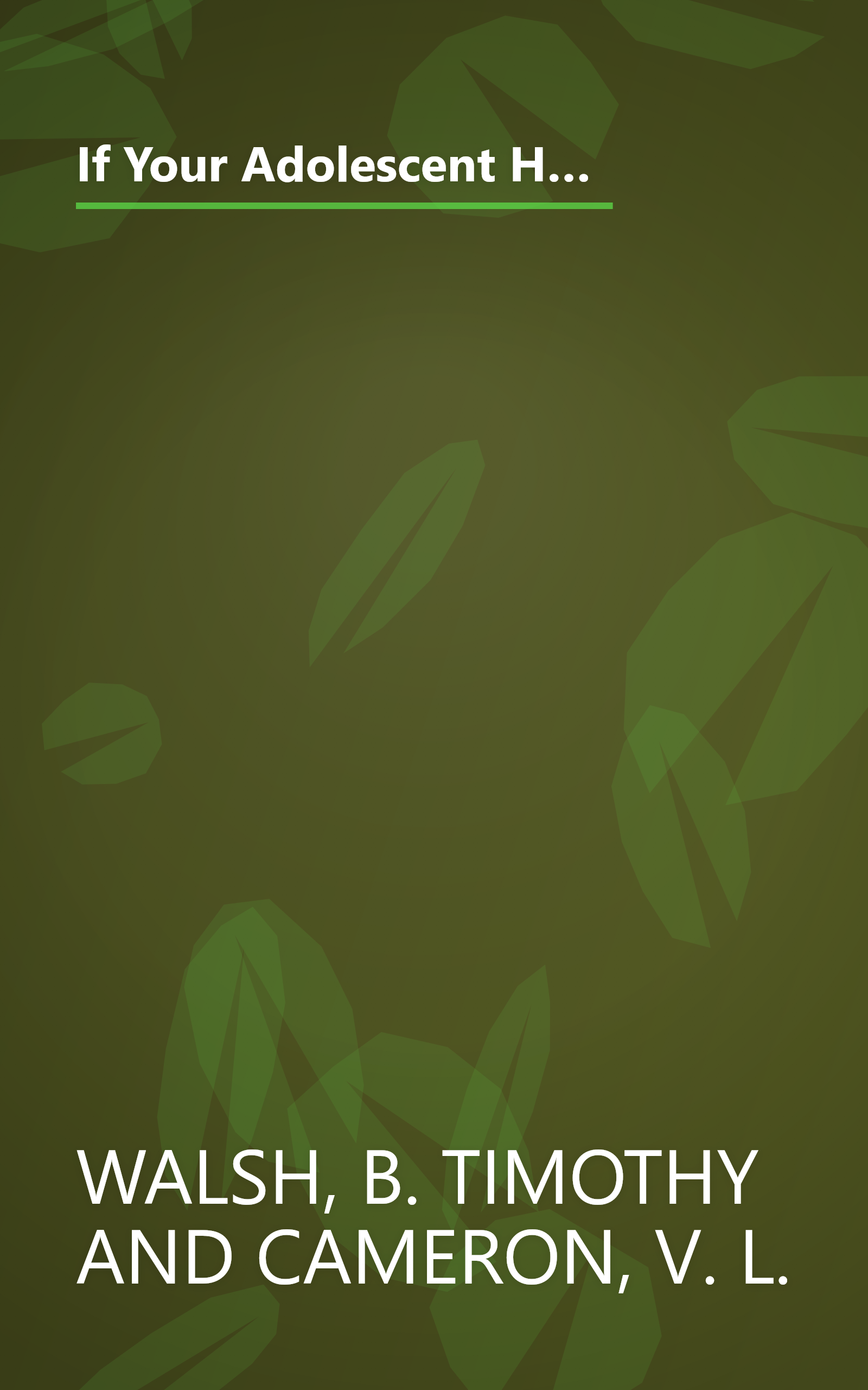 If Your Adolescent Has an Eating Disorder: An Essential Resource for Parents (Adolescent Mental Health Initiative) book cover