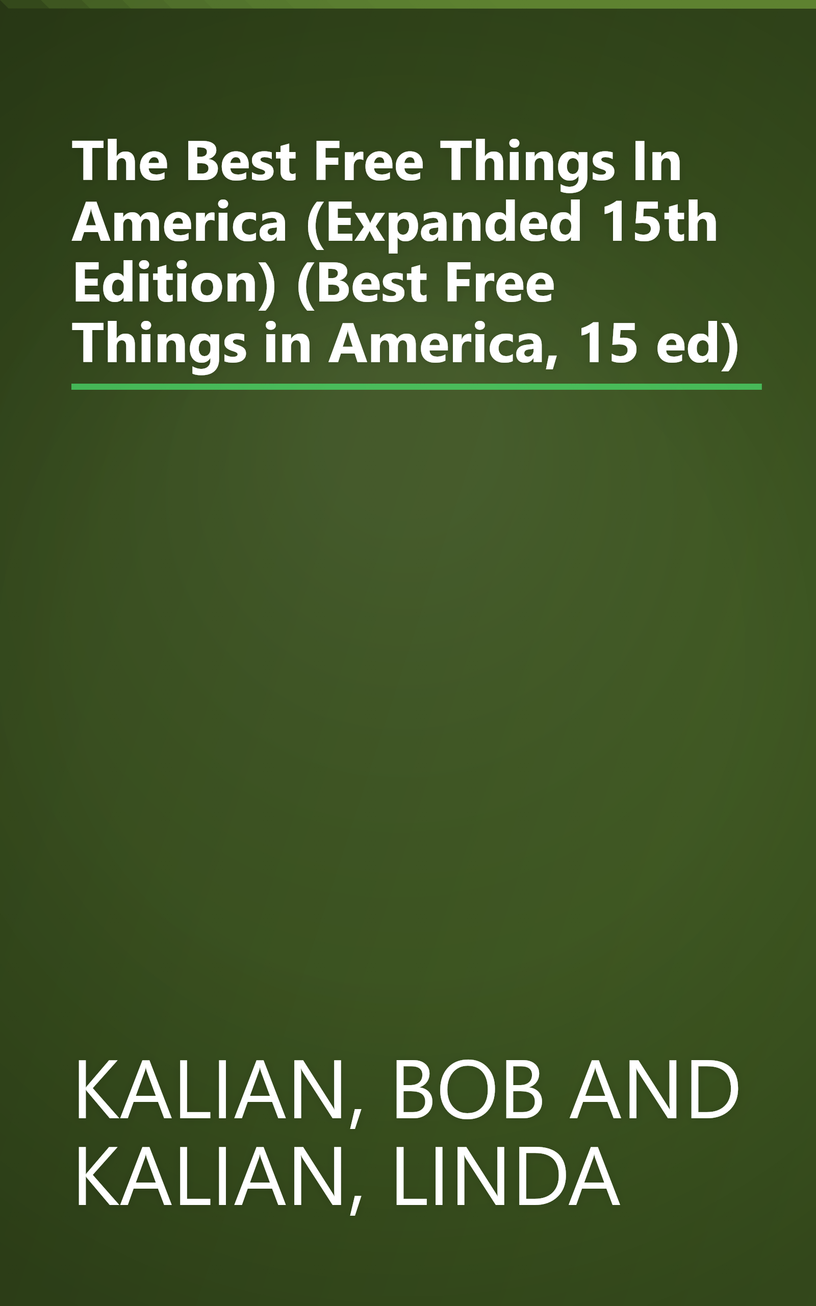 The Best Free Things In America (Expanded 15th Edition) (Best Free Things in America, 15 ed) book cover