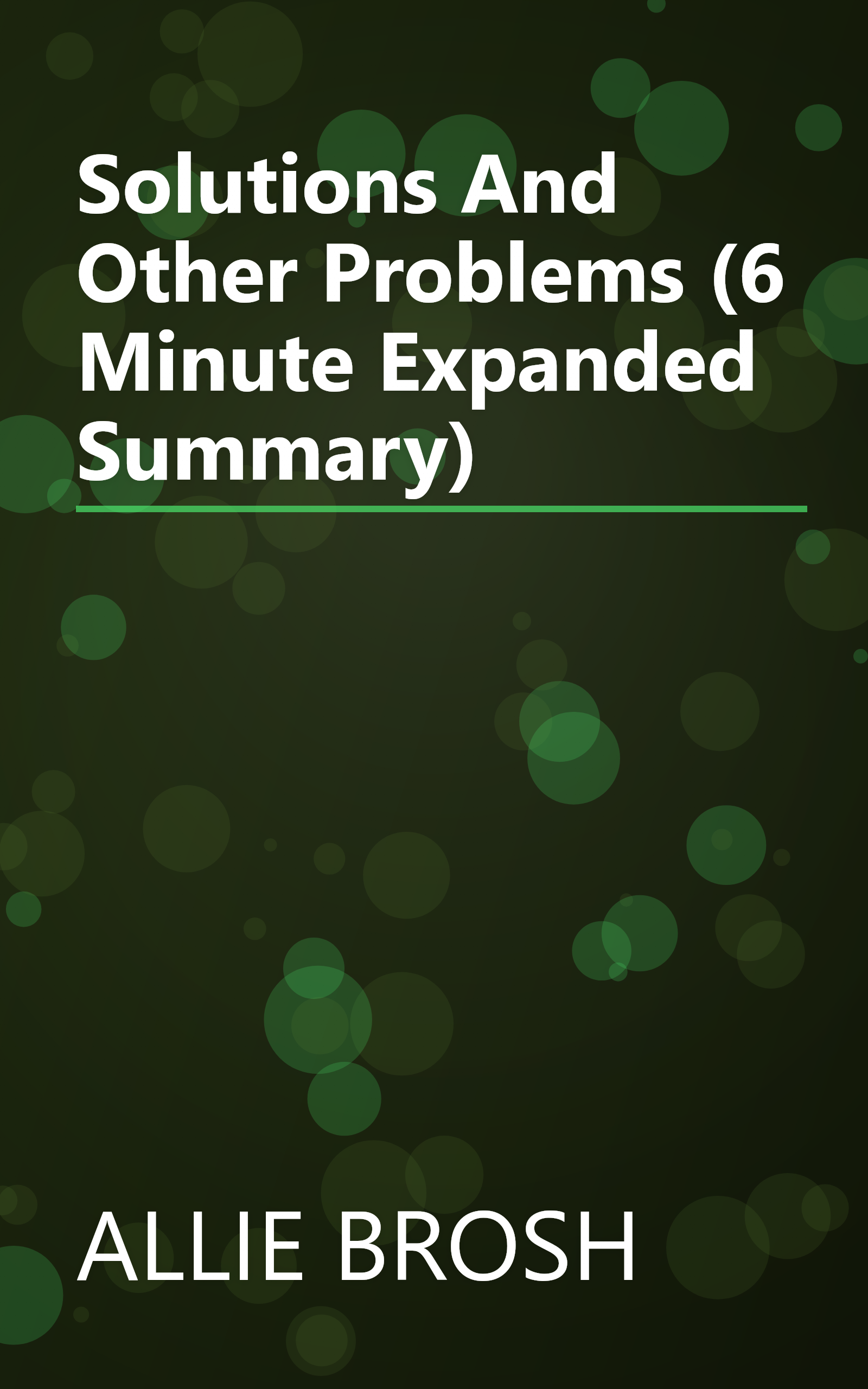 Solutions And Other Problems (6 Minute   Expanded Summary) book cover