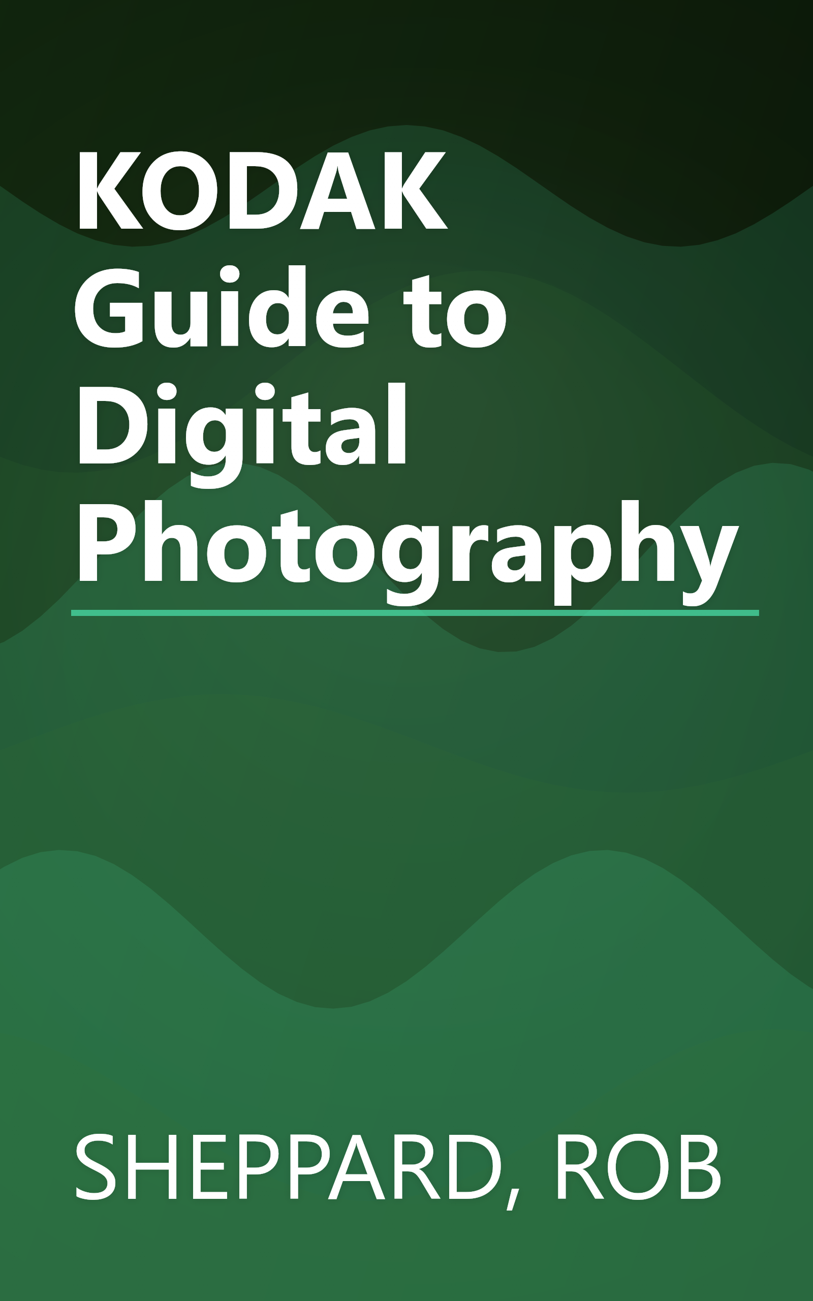 KODAK Guide to Digital Photography book cover