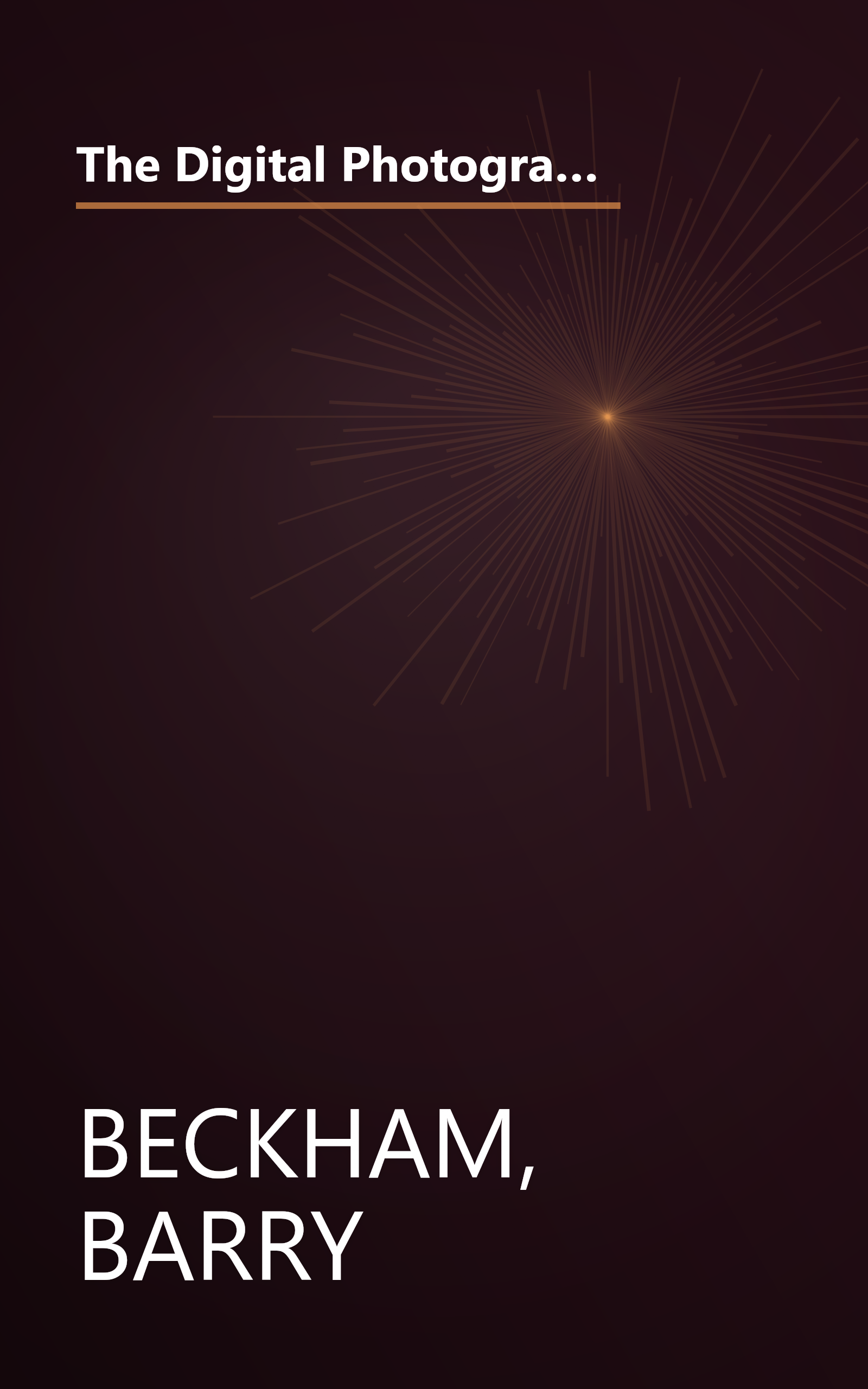 The Digital Photographer's Guide to Photoshop Elements: Improve Your Photographs & Create Fantastic Special Effects (A Lark Photography Book) book cover