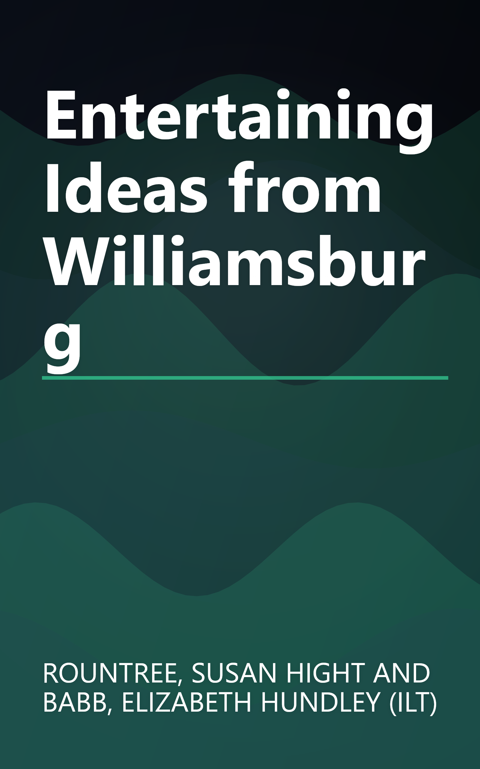 Entertaining Ideas from Williamsburg book cover