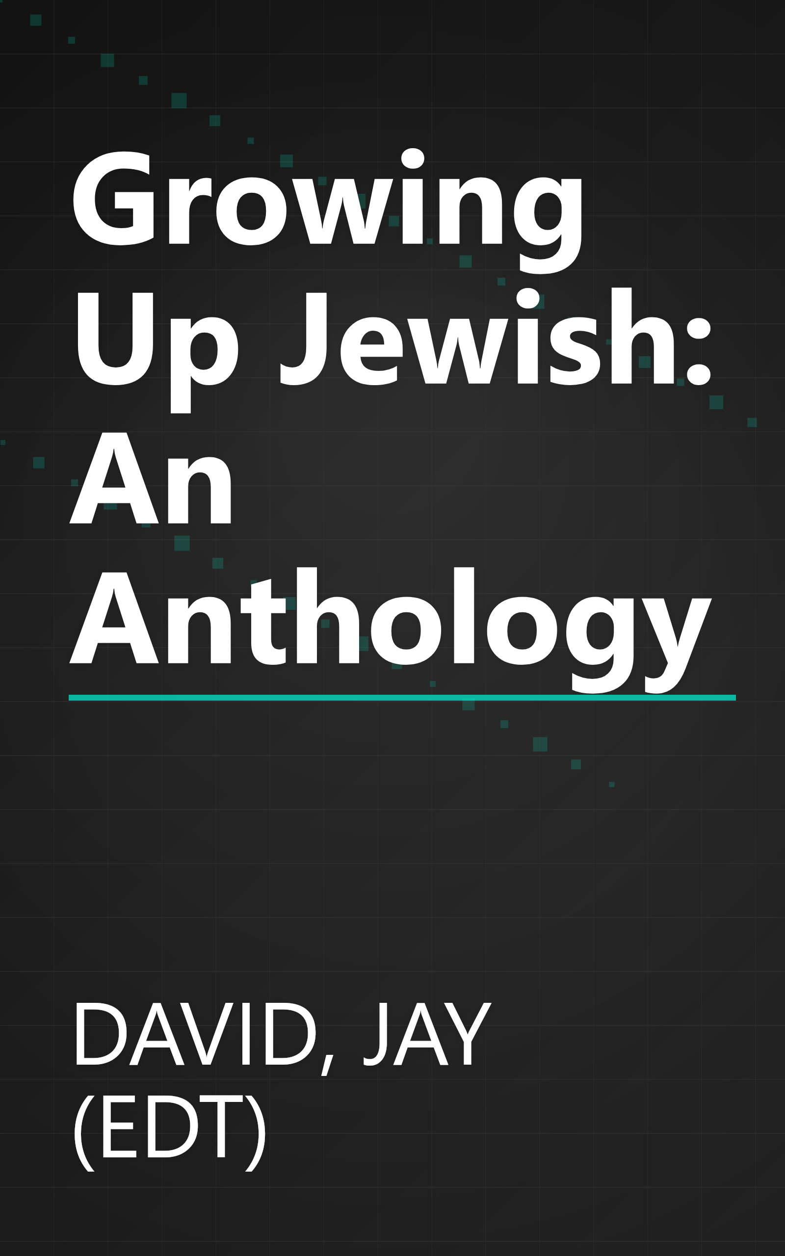 Growing Up Jewish: An Anthology book cover