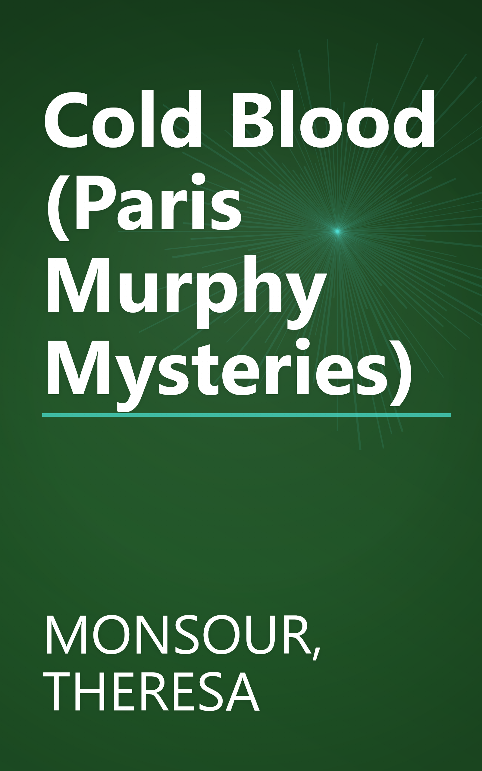 Cold Blood (Paris Murphy Mysteries) book cover