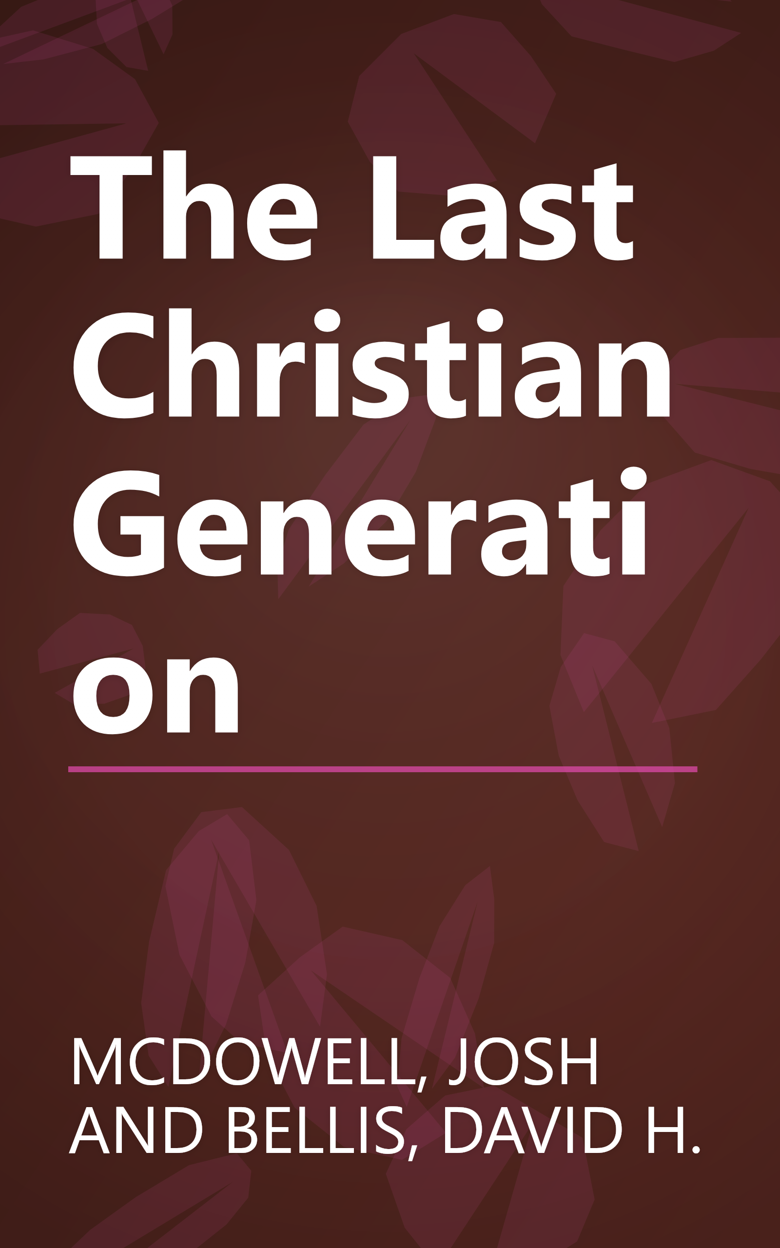 The Last Christian Generation book cover
