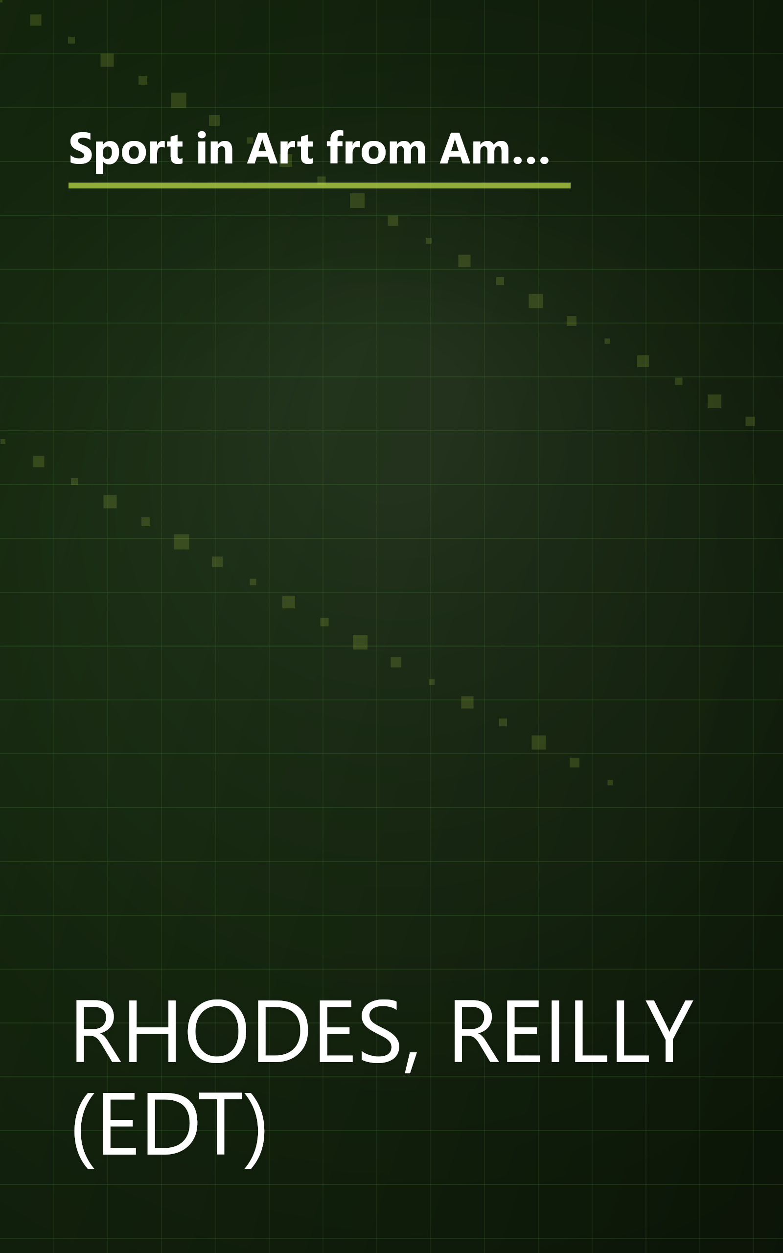 Sport in Art from American Museums: The Director's Choice : Inaugural Exhibition of the National Art Museum of Sport book cover