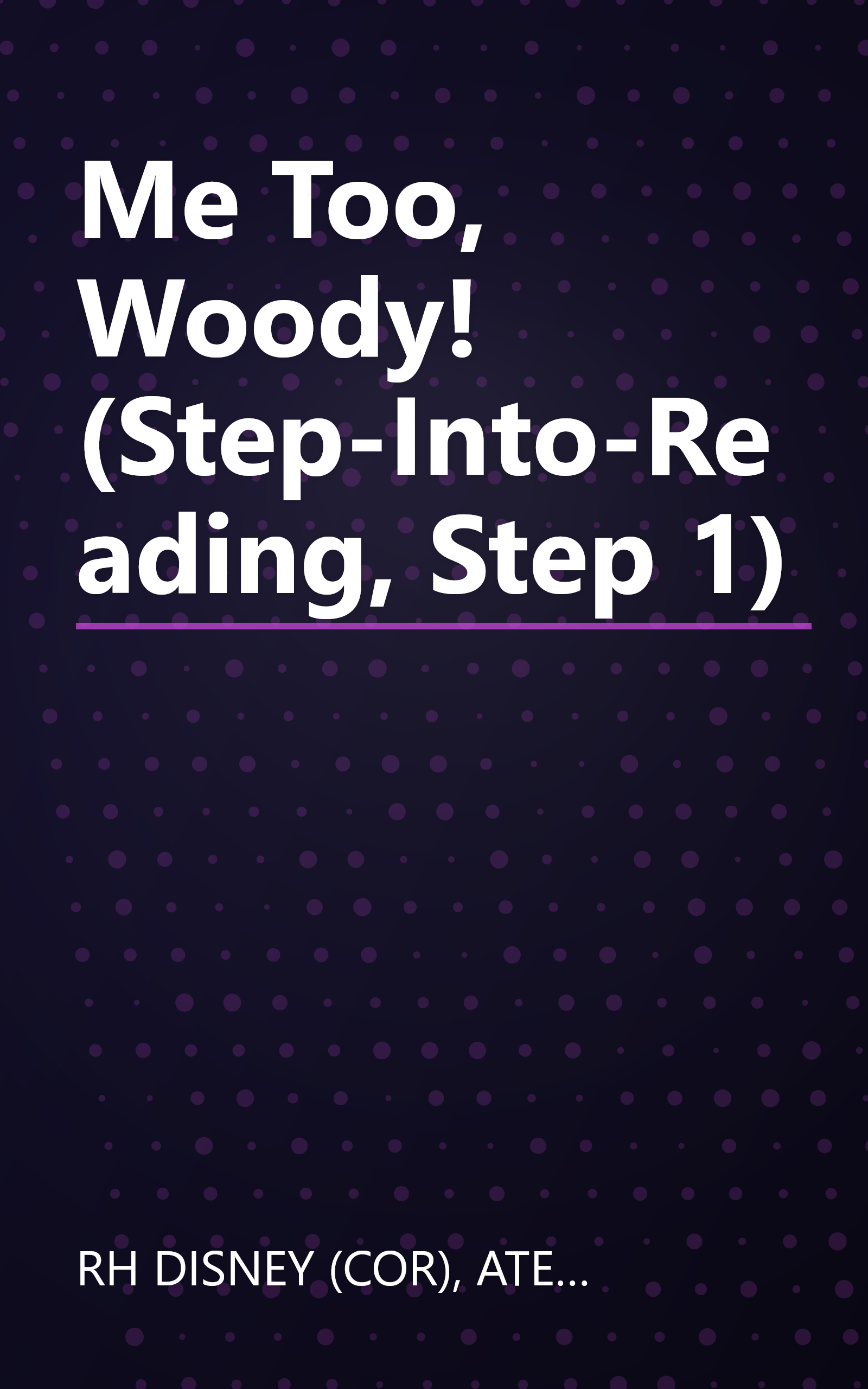 Me Too, Woody! (Step-Into-Reading, Step 1) book cover