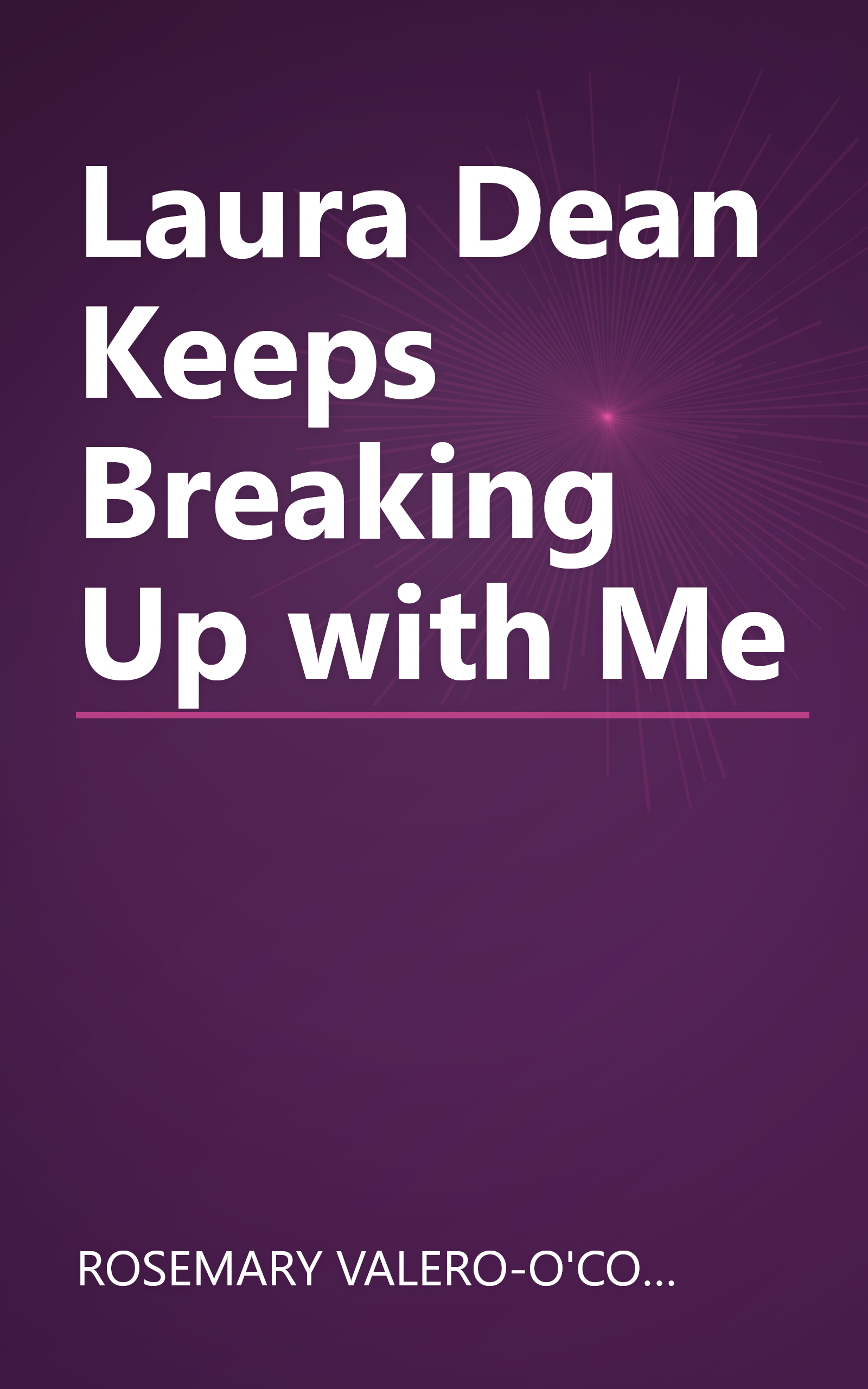 Laura Dean Keeps Breaking Up with Me book cover