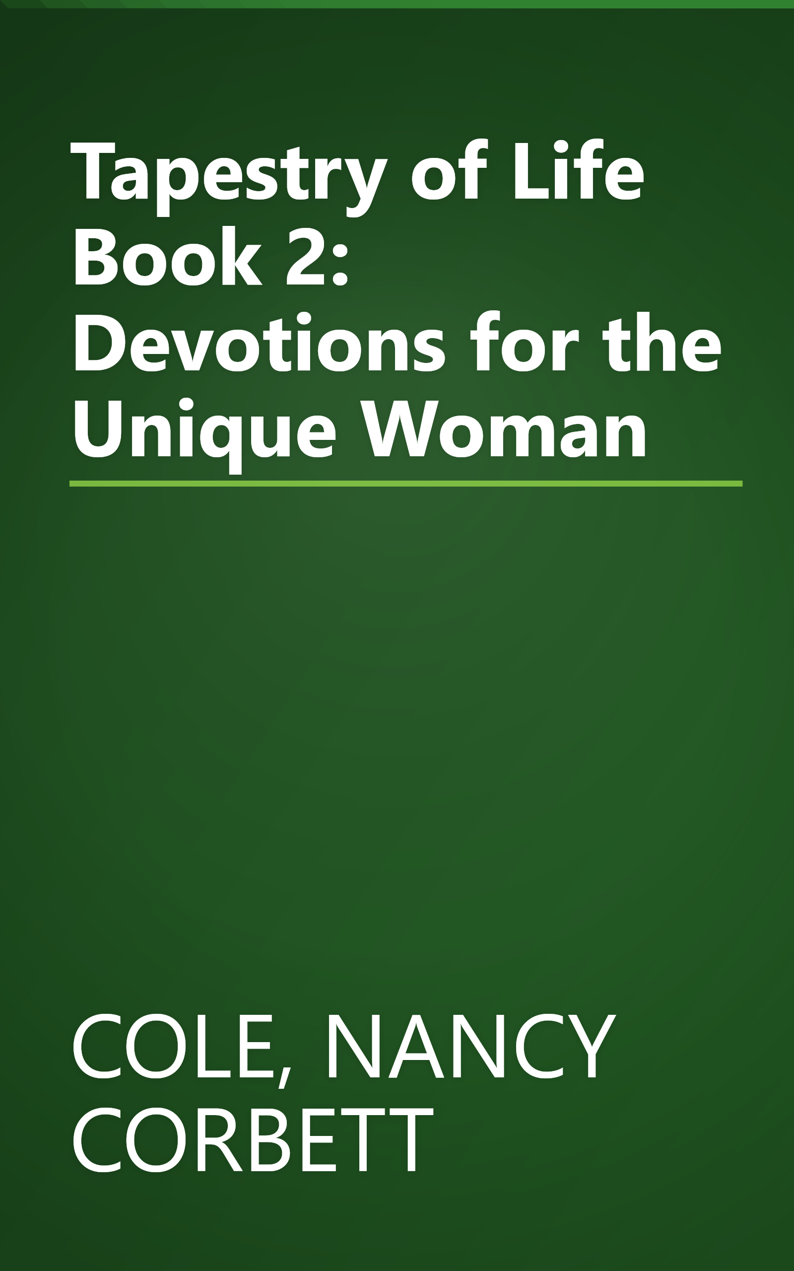 Tapestry of Life Book 2: Devotions for the Unique Woman book cover