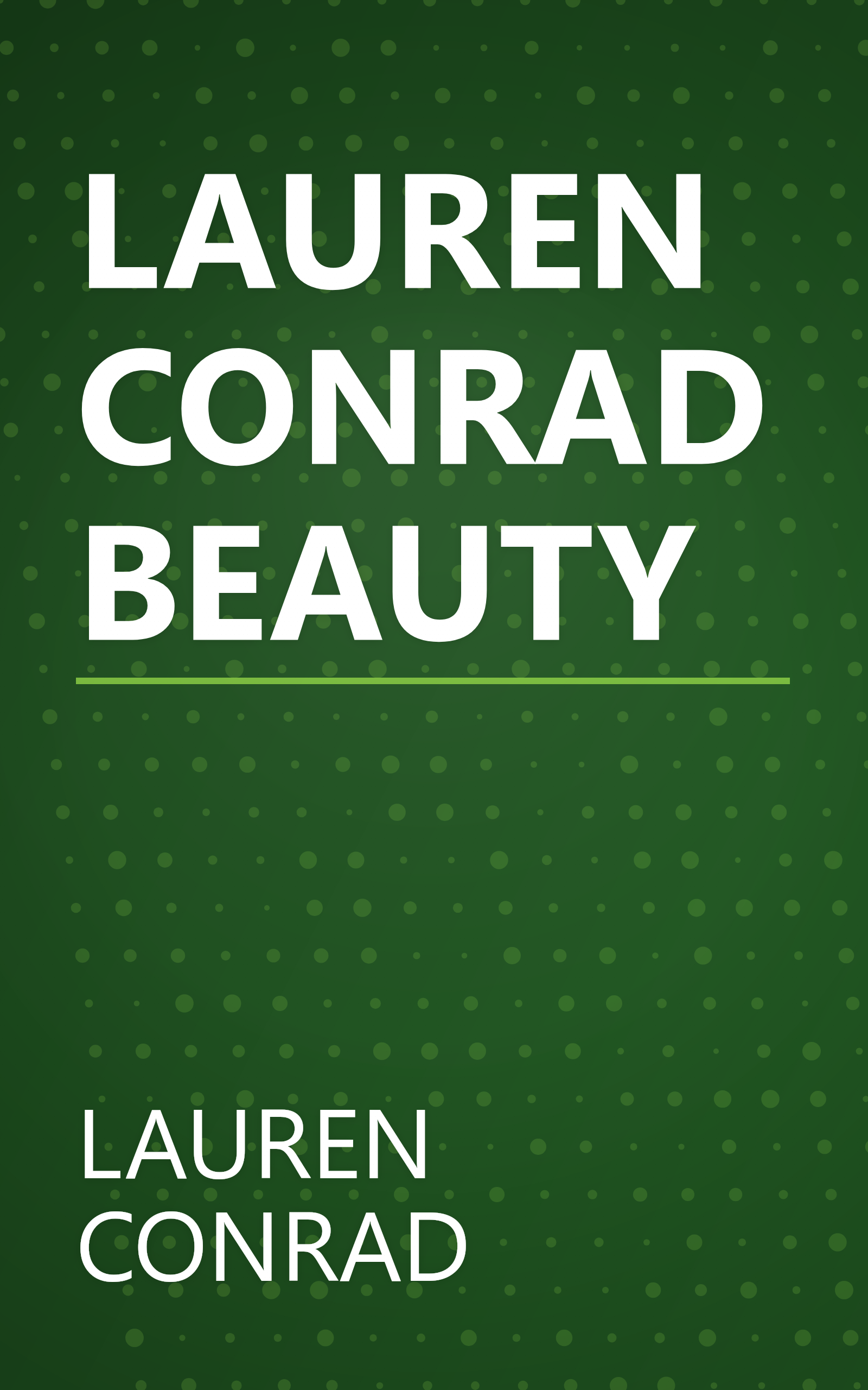 LAUREN CONRAD BEAUTY book cover