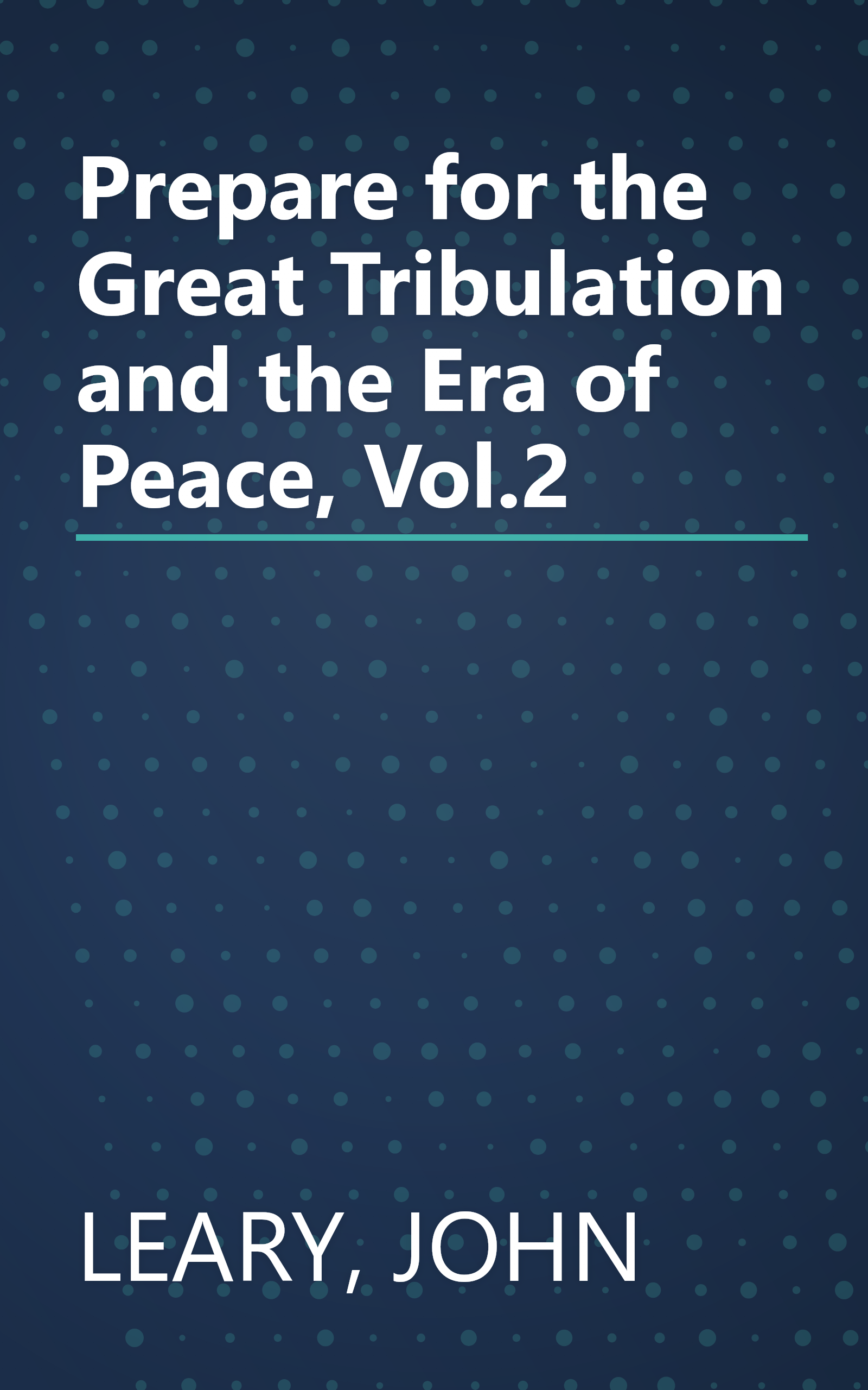 Prepare for the Great Tribulation and the Era of Peace, Vol.2 book cover