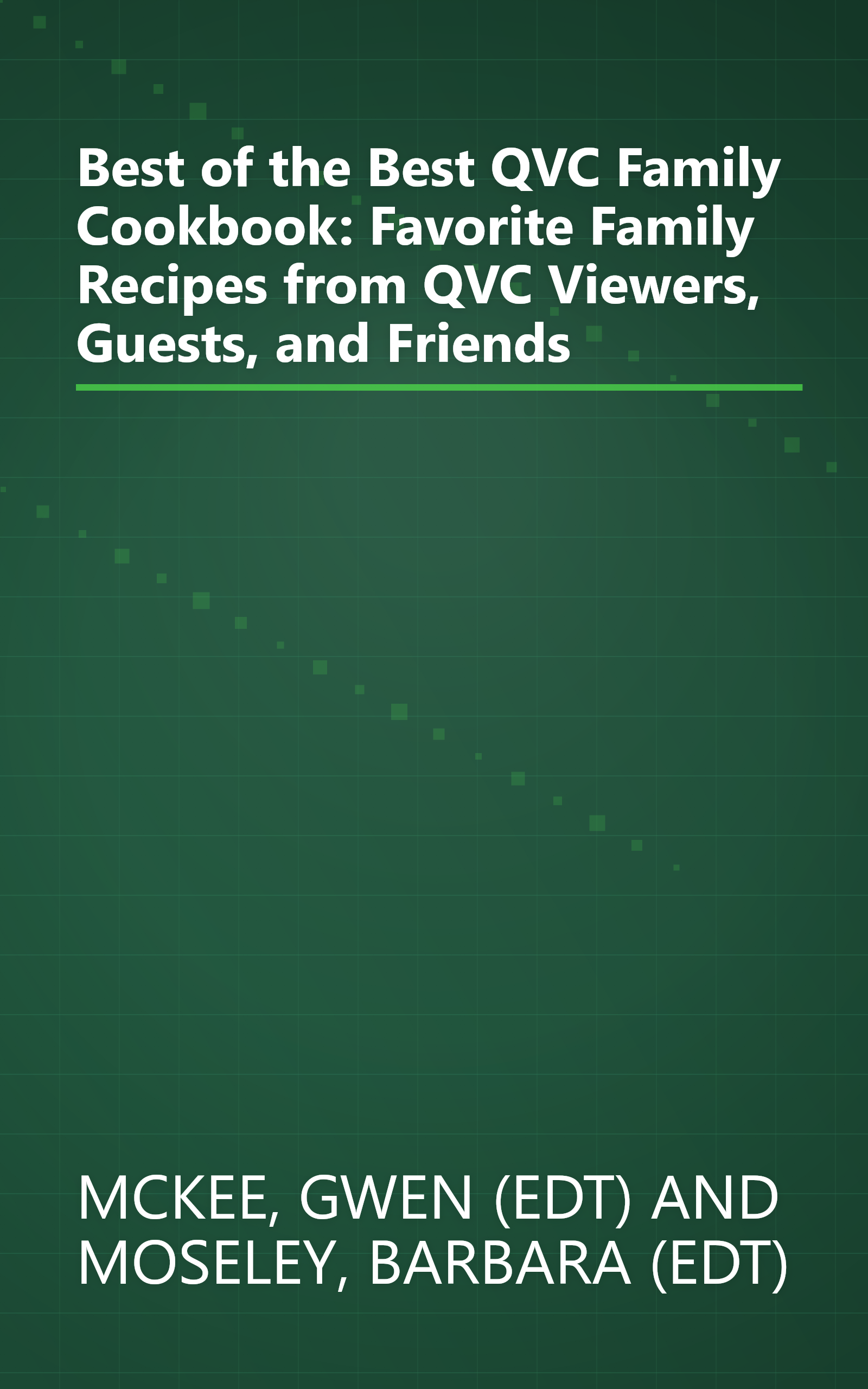 Best of the Best QVC Family Cookbook: Favorite Family Recipes from QVC Viewers, Guests, and Friends book cover