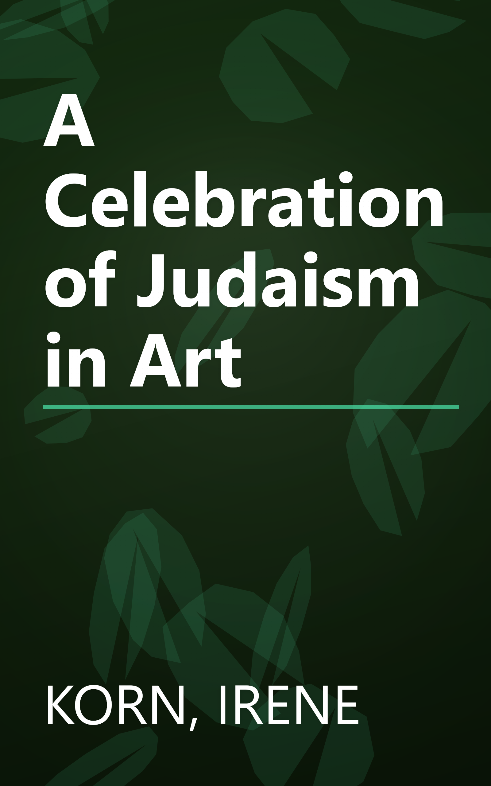A Celebration of Judaism in Art book cover