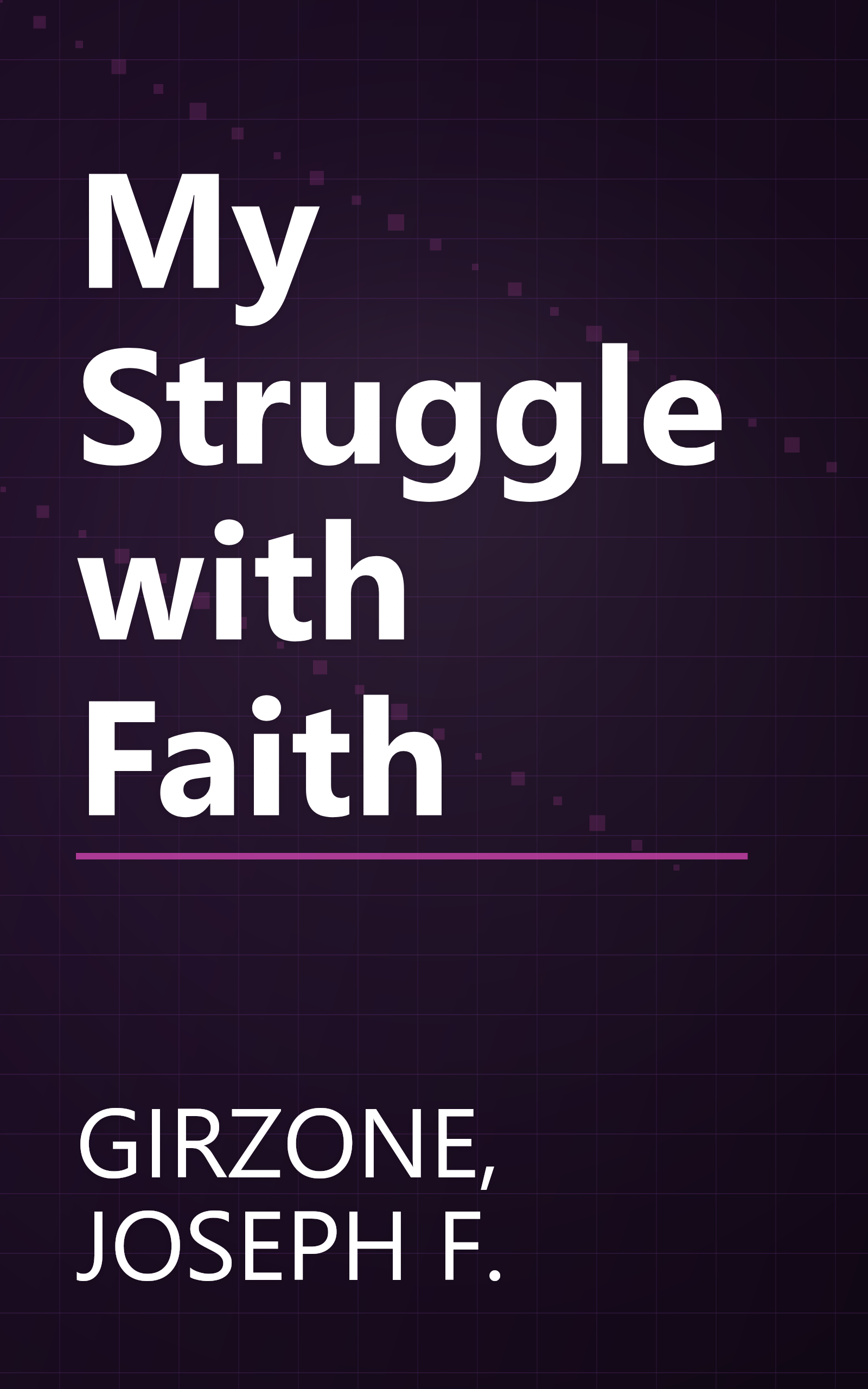My Struggle with Faith book cover