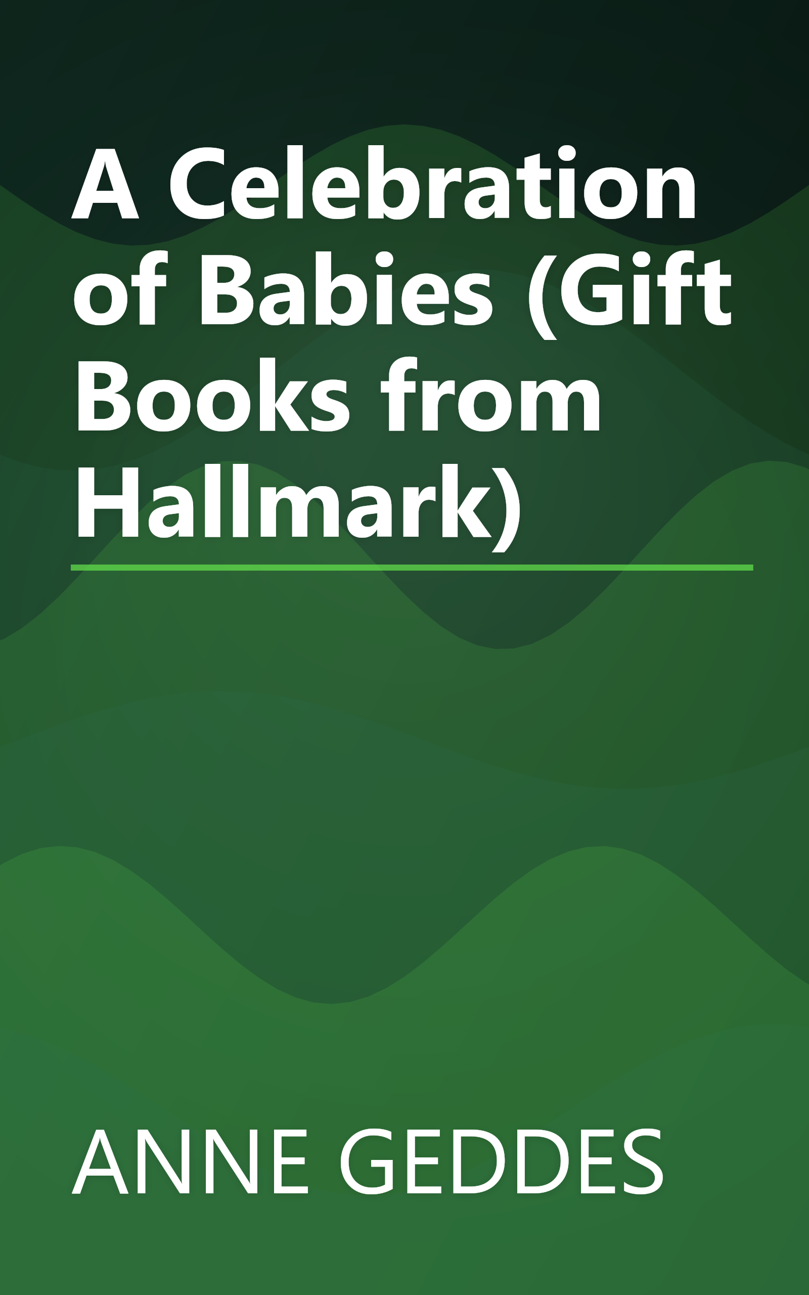 A Celebration of Babies (Gift Books from Hallmark) book cover