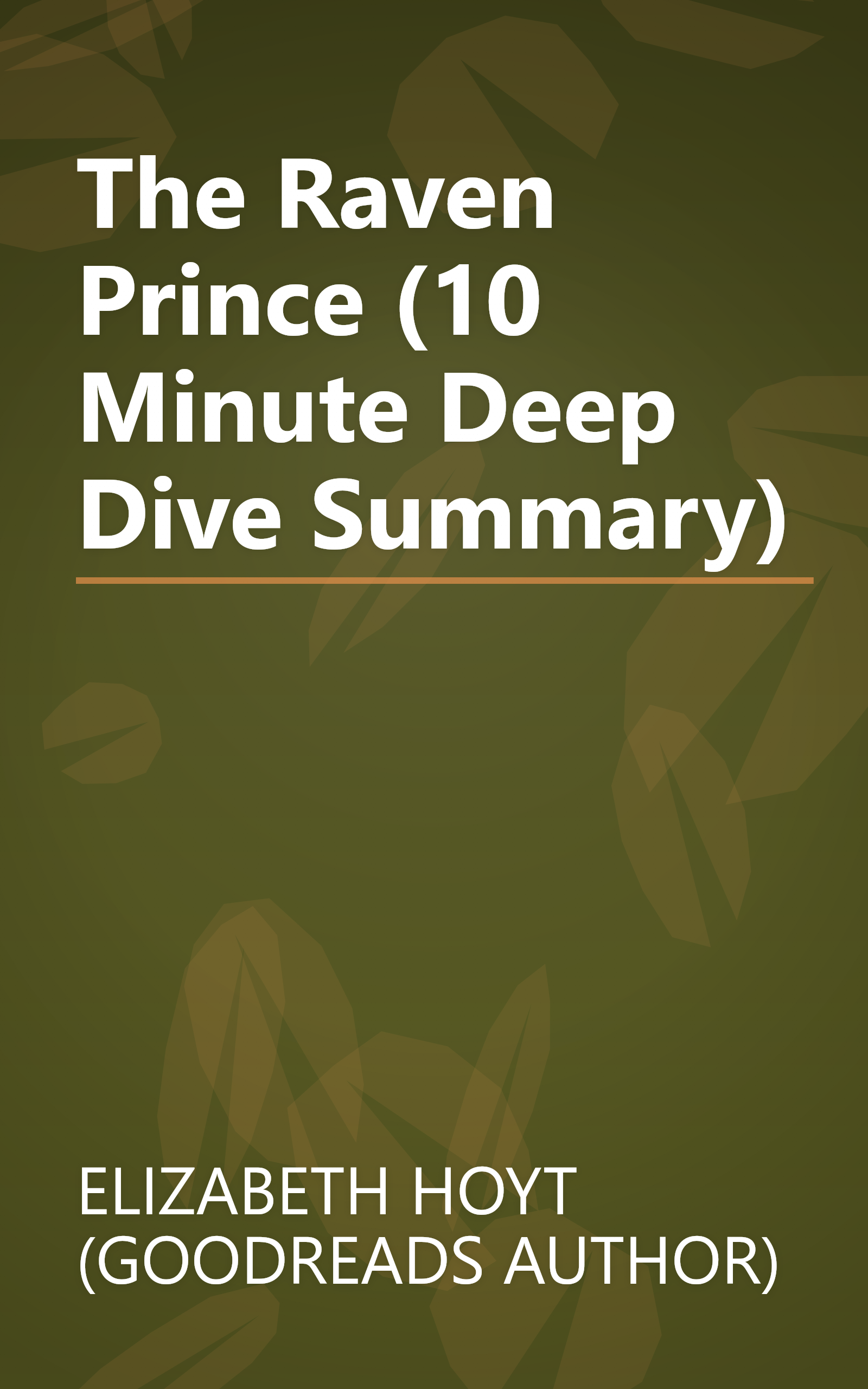 The Raven Prince (10 Minute   Deep Dive Summary) book cover
