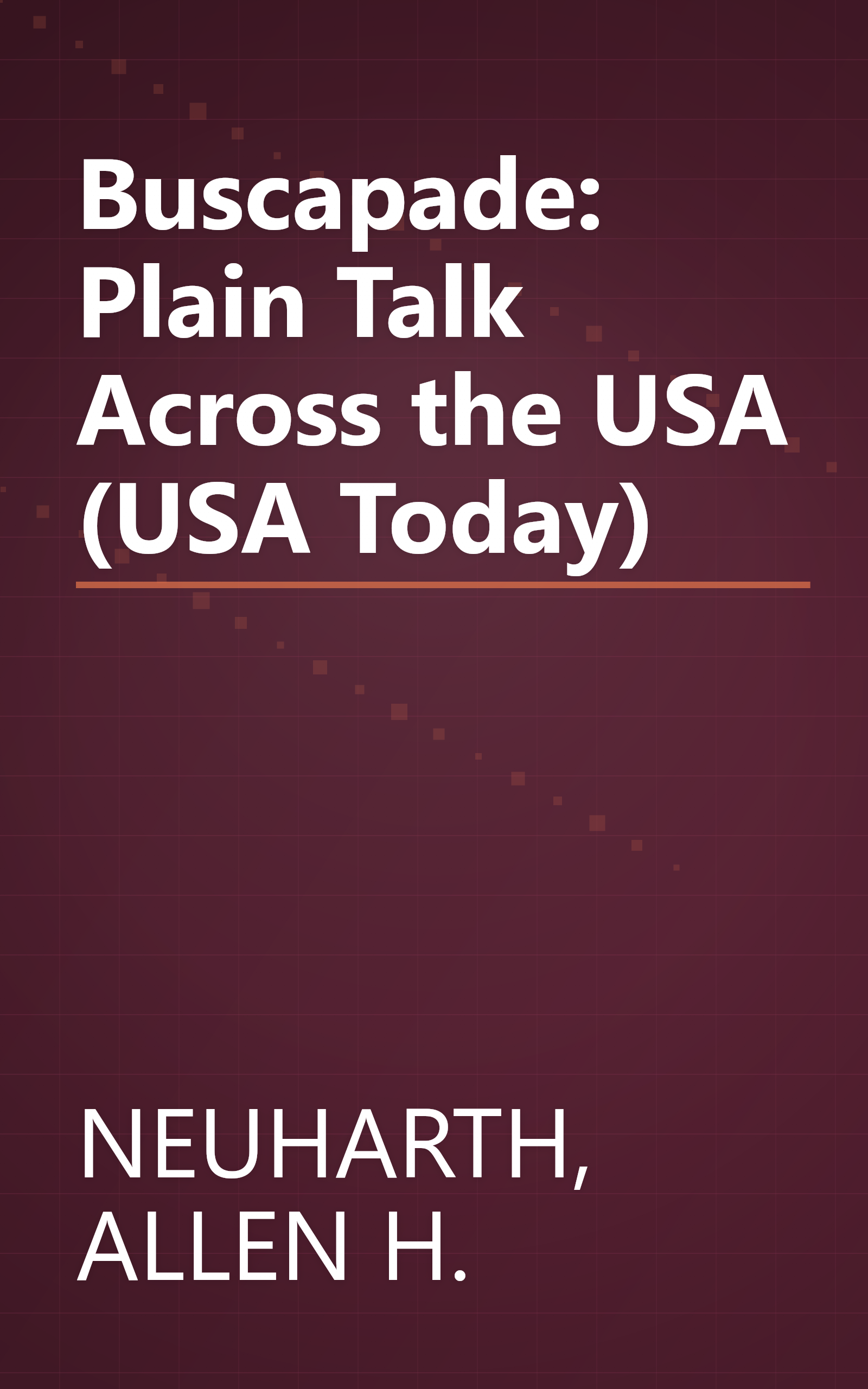 Buscapade: Plain Talk Across the USA (USA Today) book cover