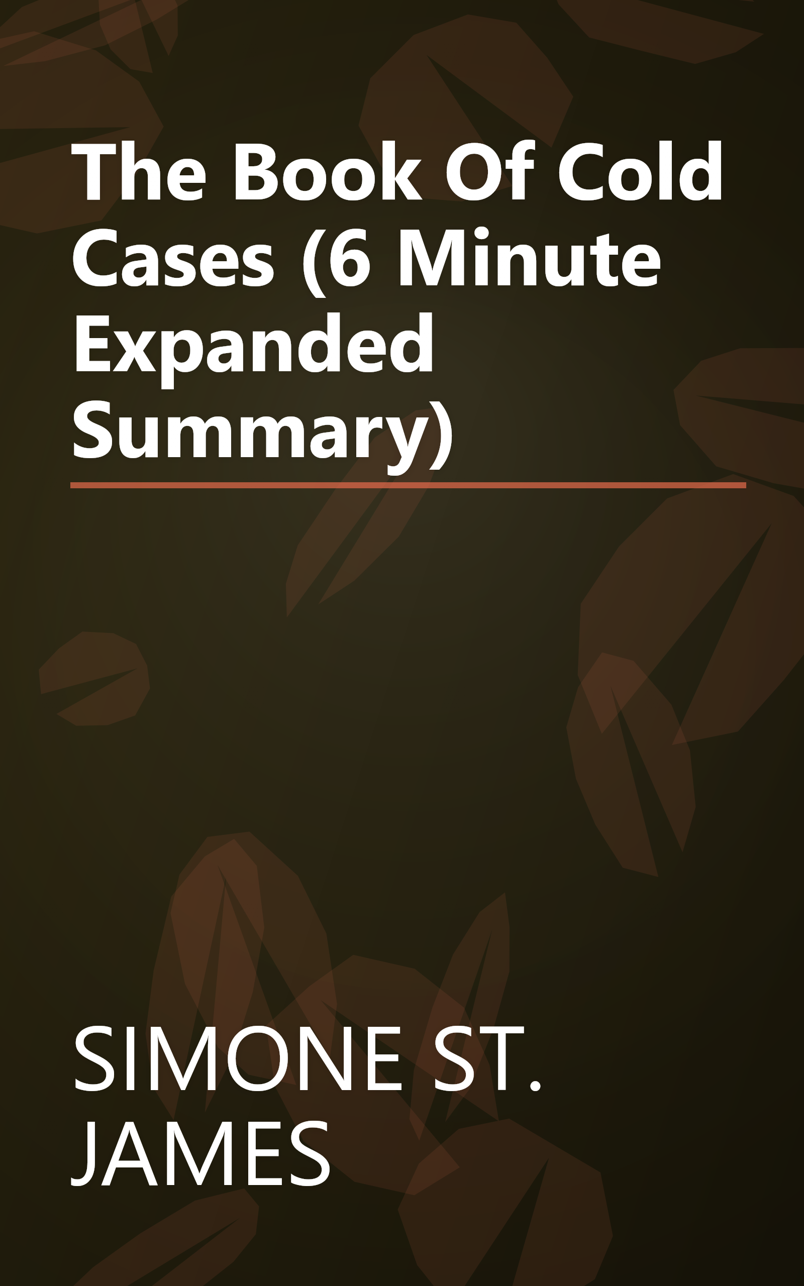 The Book Of Cold Cases (6 Minute   Expanded Summary) book cover