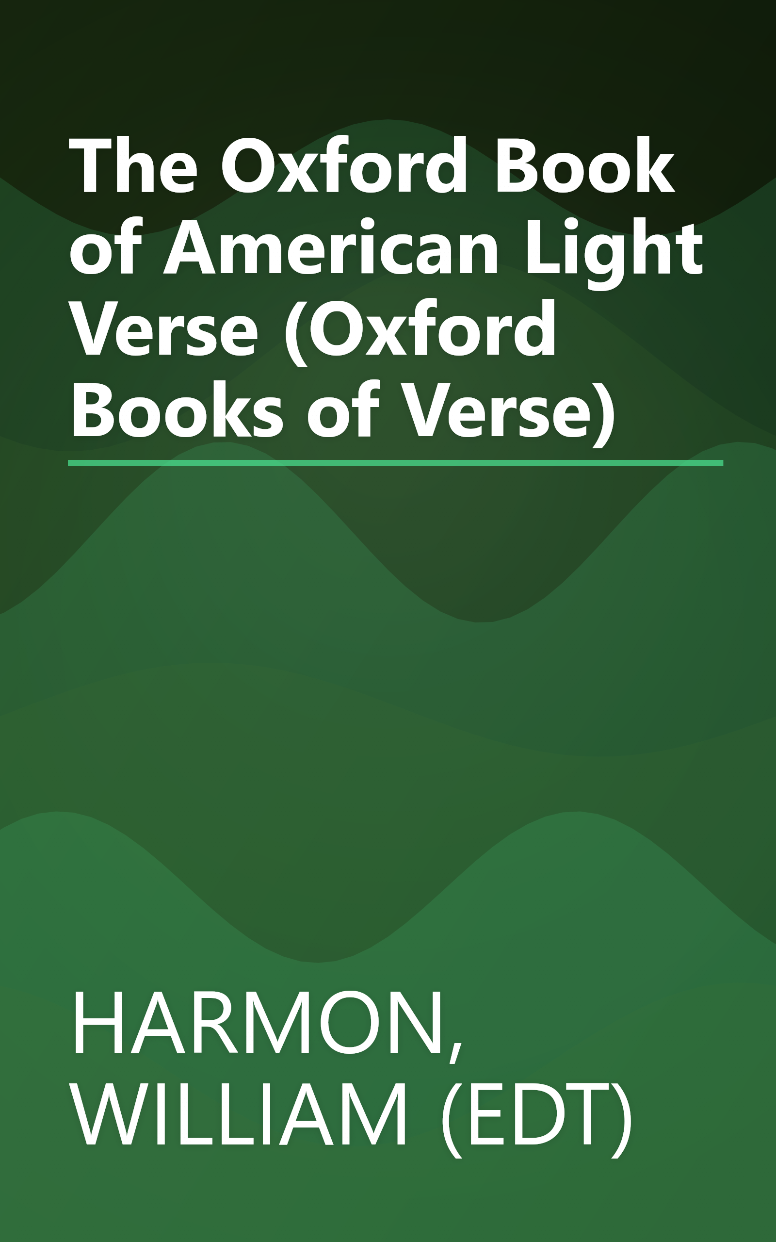 The Oxford Book of American Light Verse (Oxford Books of Verse) book cover