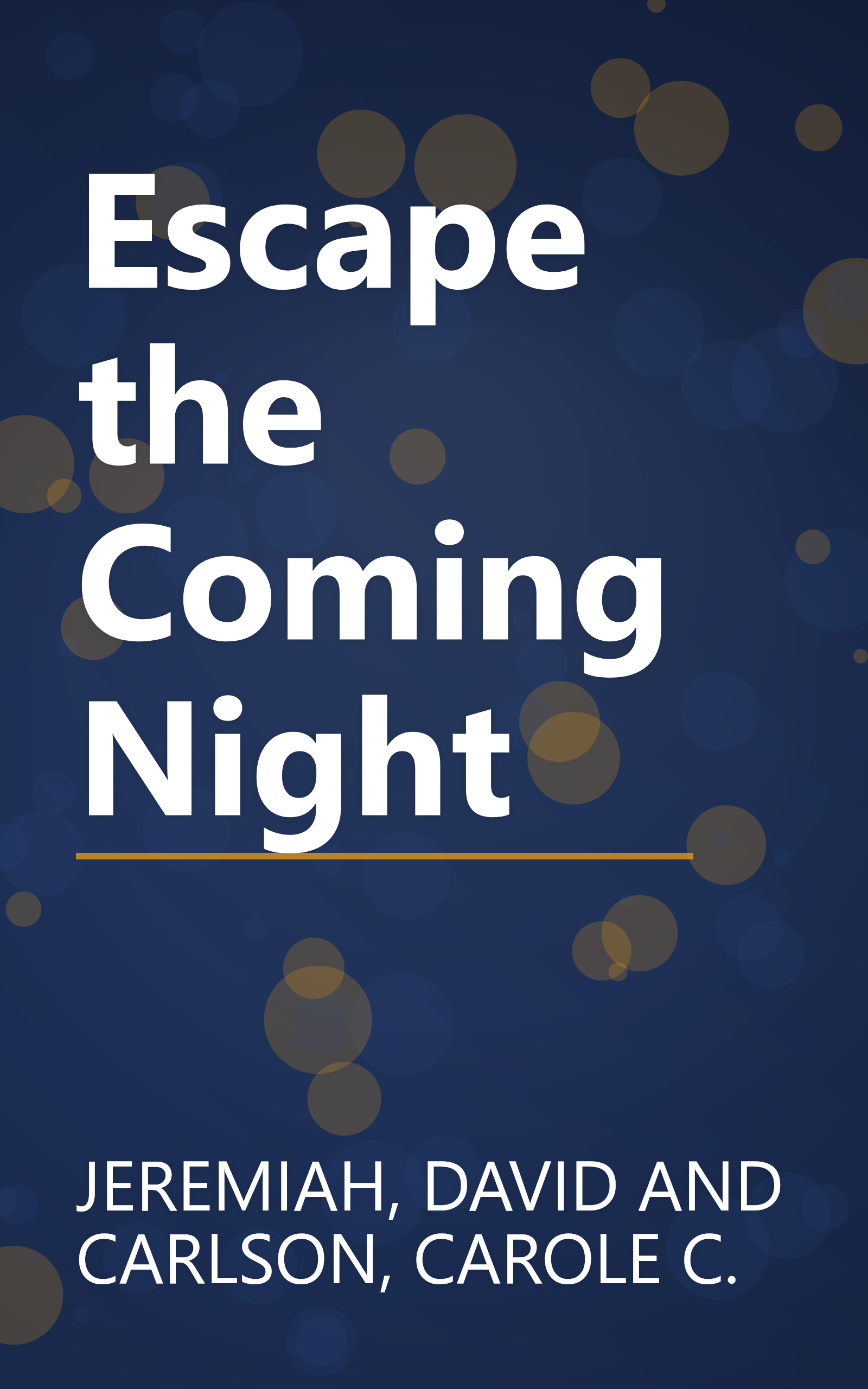 Escape the Coming Night book cover