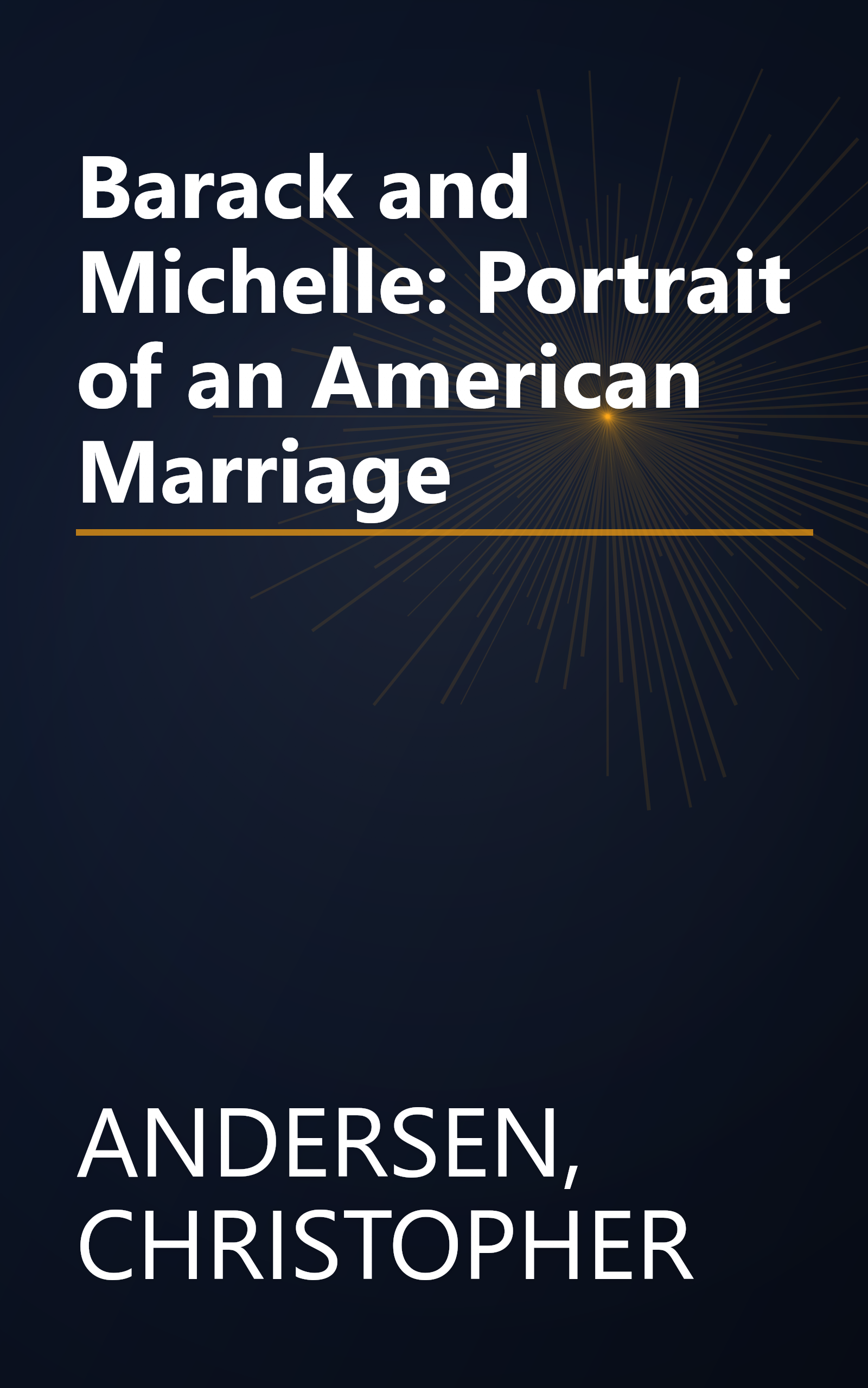 Barack and Michelle: Portrait of an American Marriage book cover