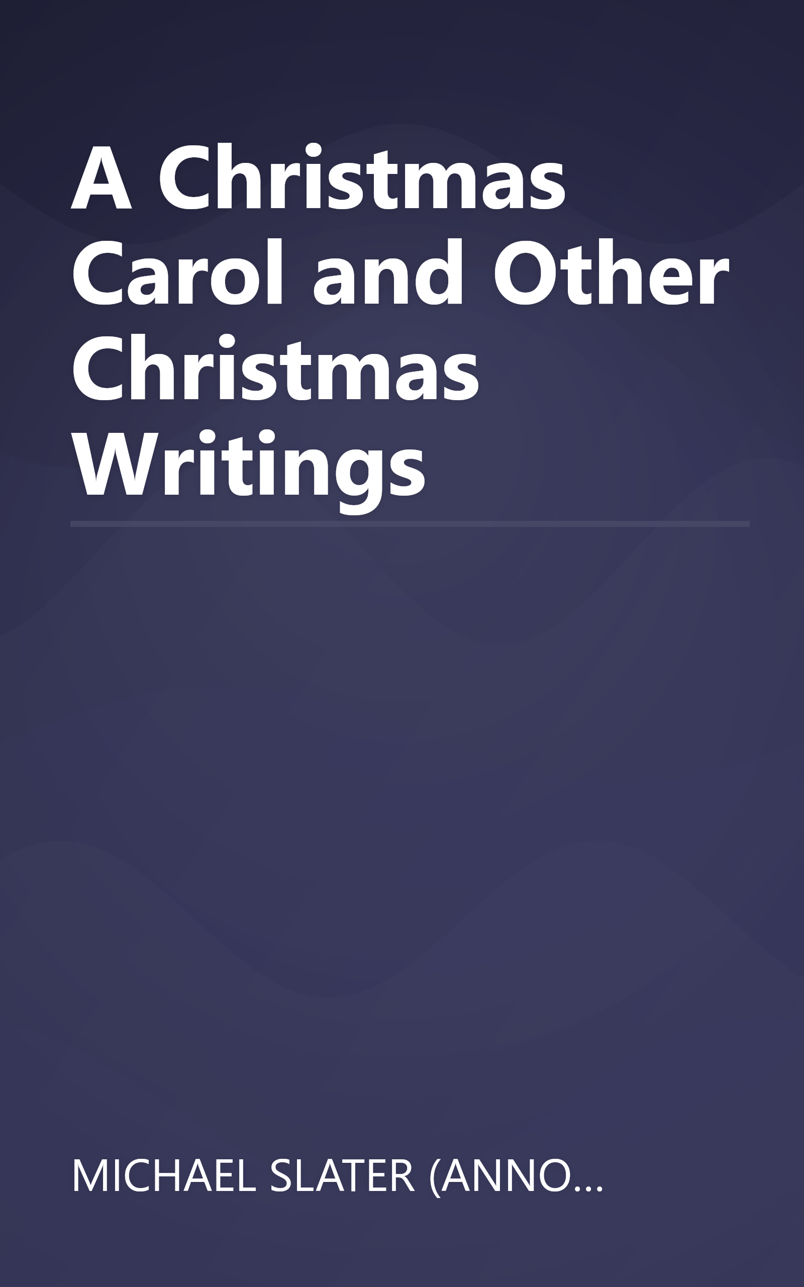 A Christmas Carol and Other Christmas Writings book cover