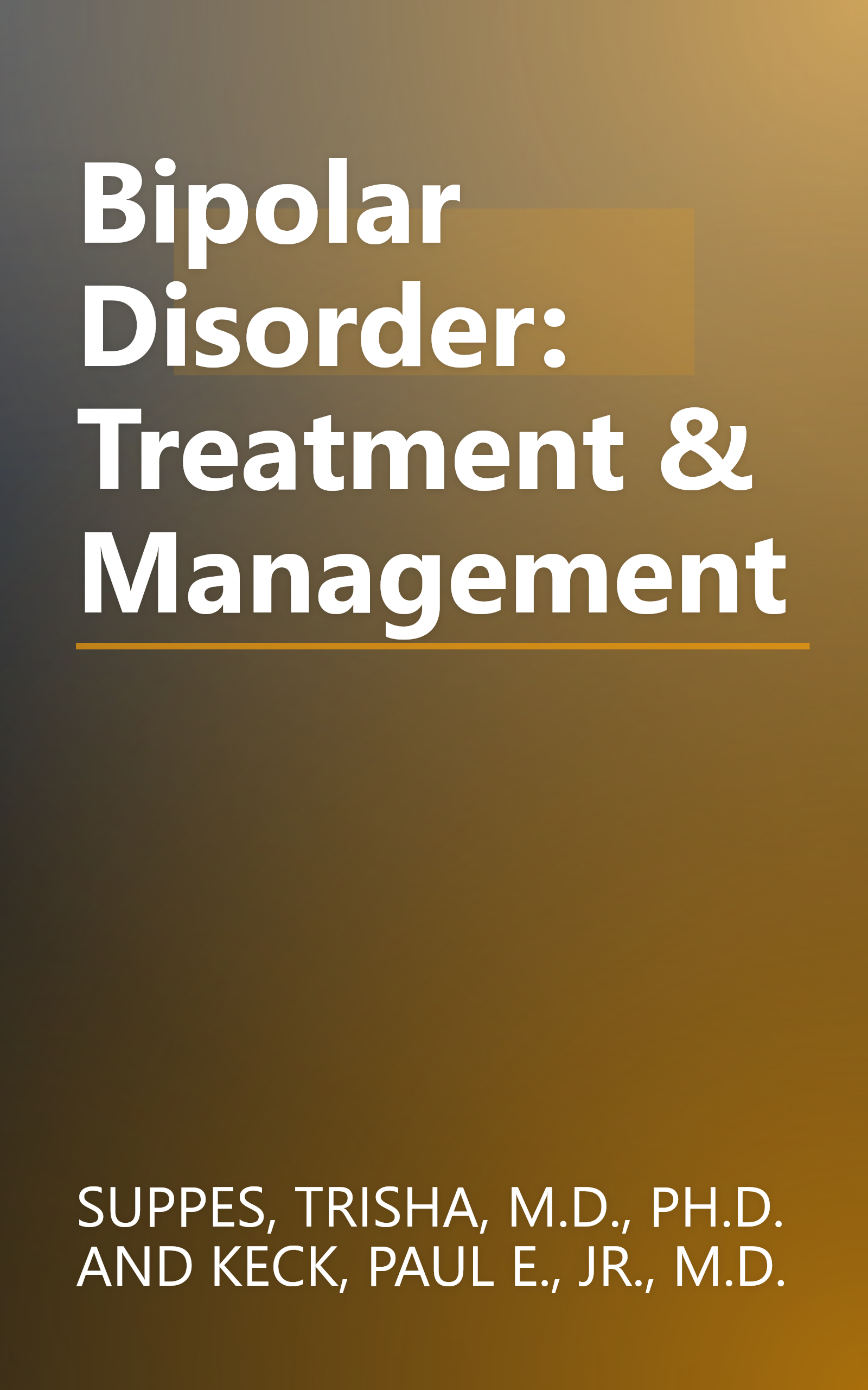 Bipolar Disorder: Treatment & Management book cover