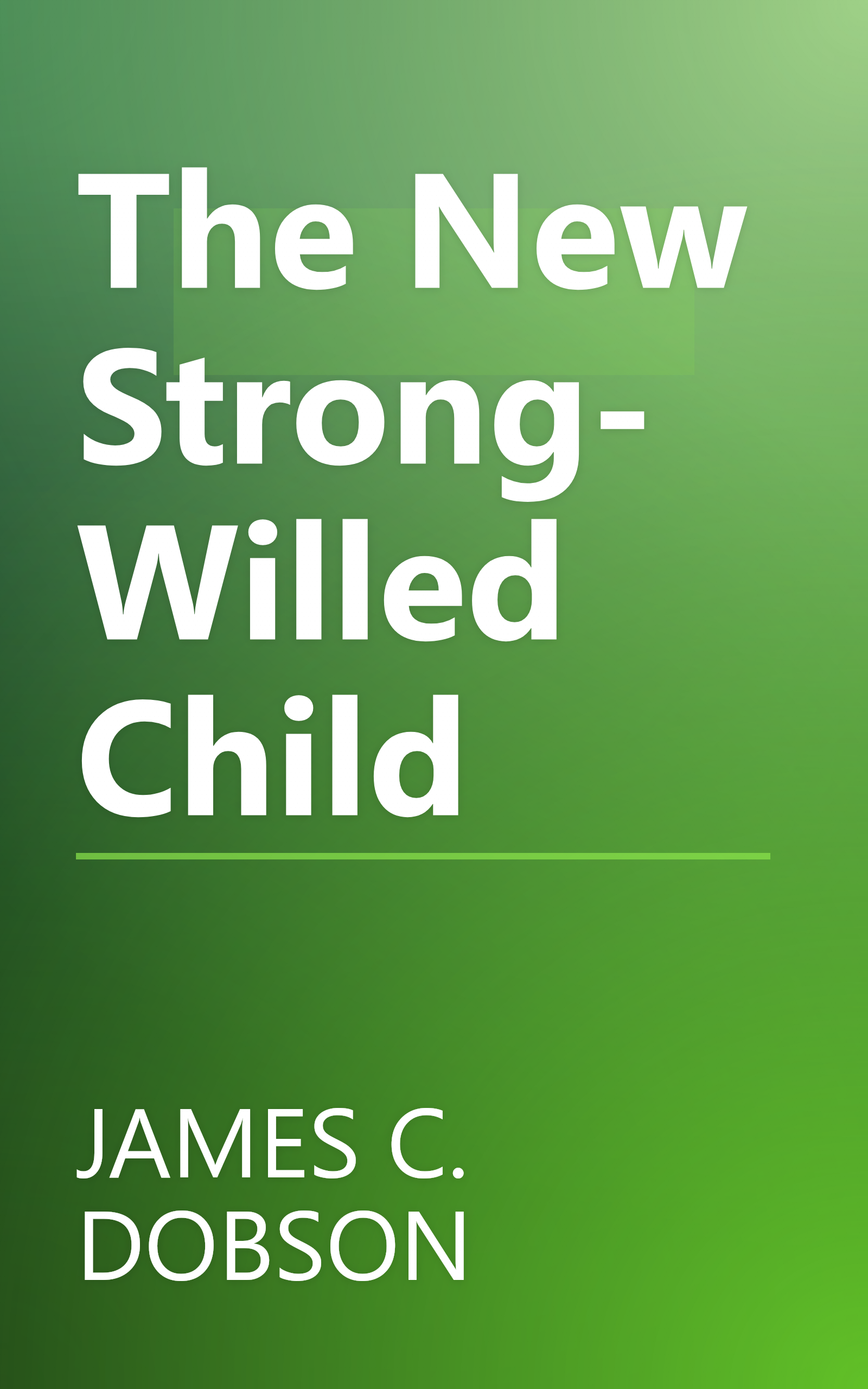 The New Strong-Willed Child book cover