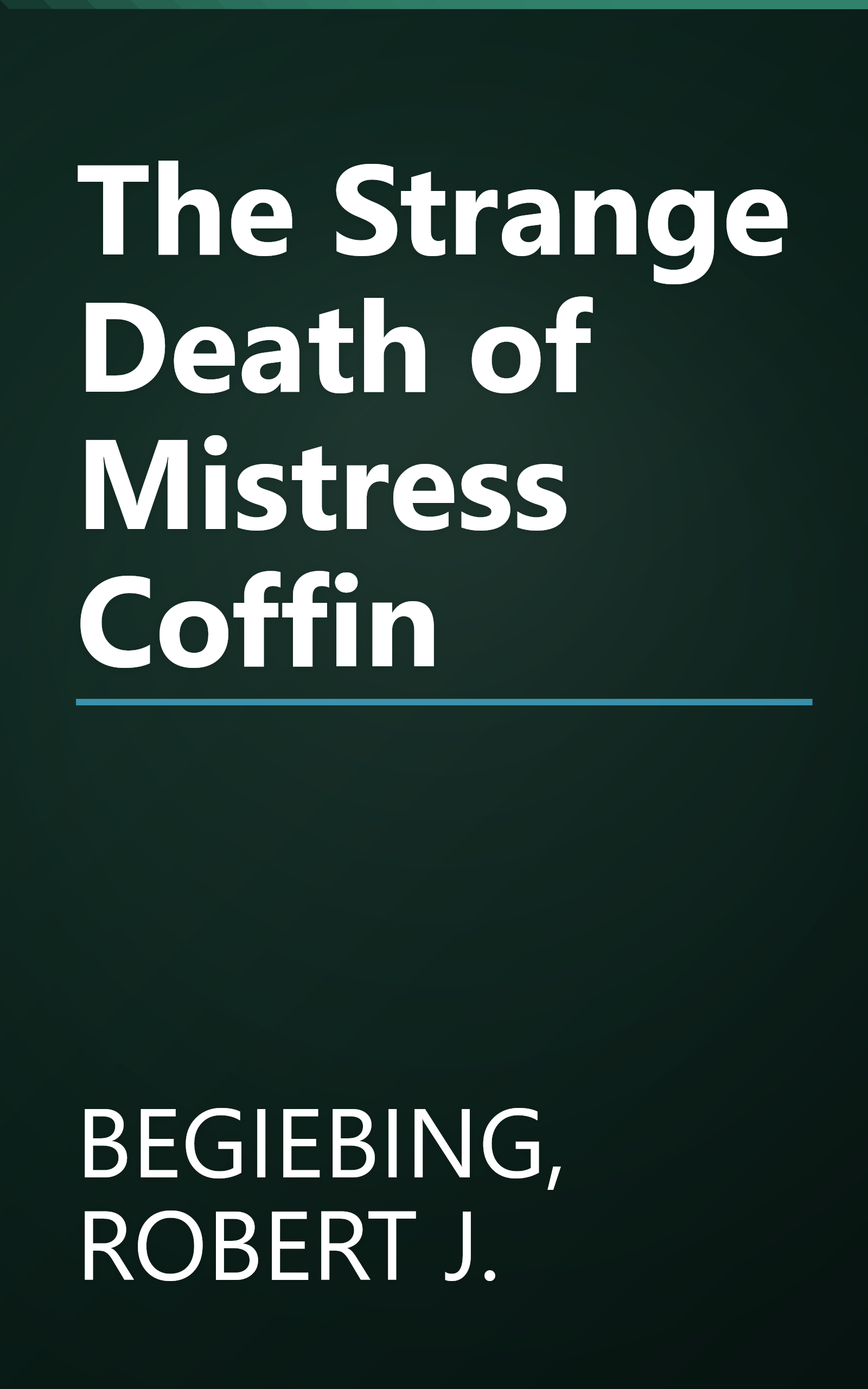 The Strange Death of Mistress Coffin book cover