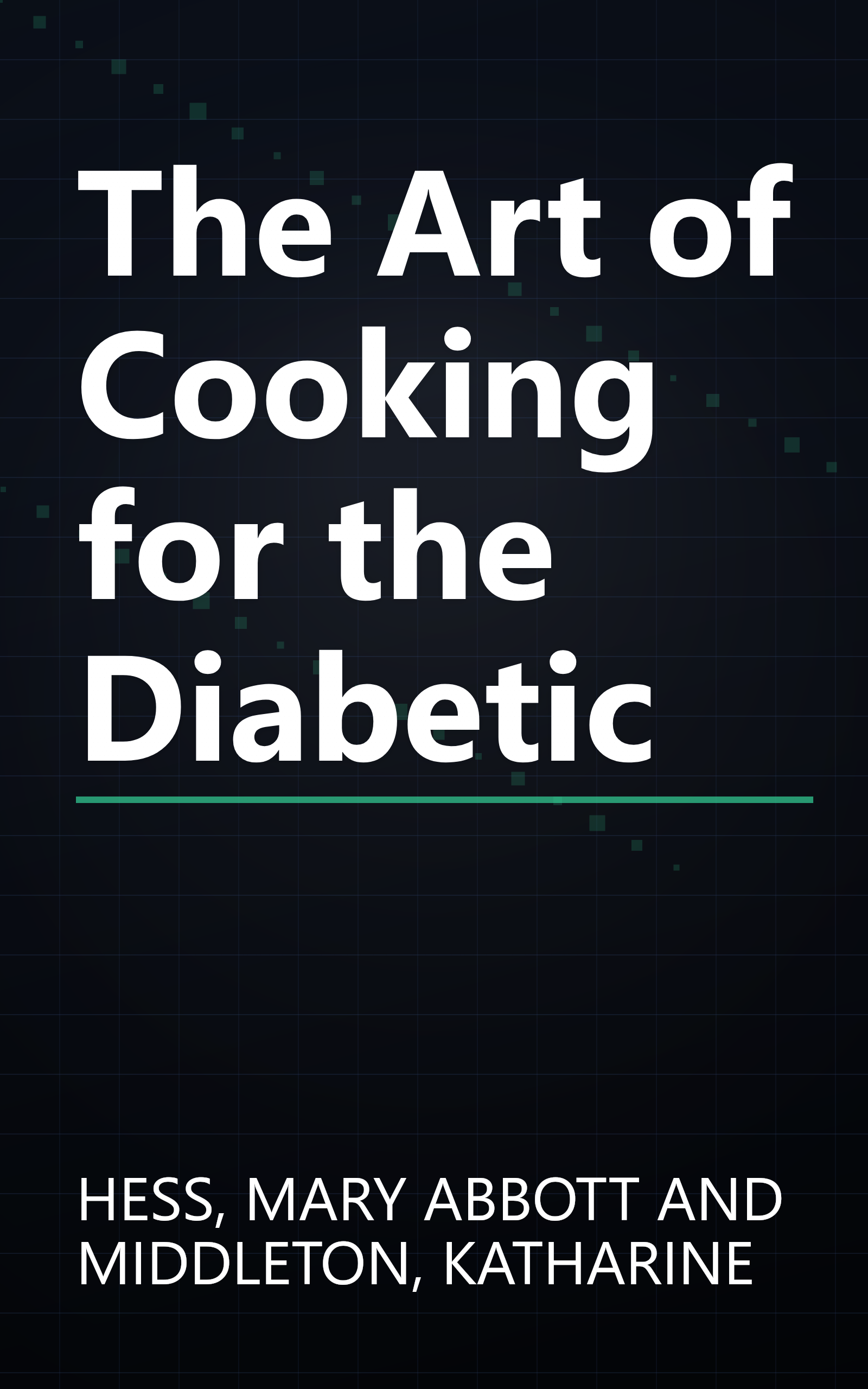 The Art of Cooking for the Diabetic book cover
