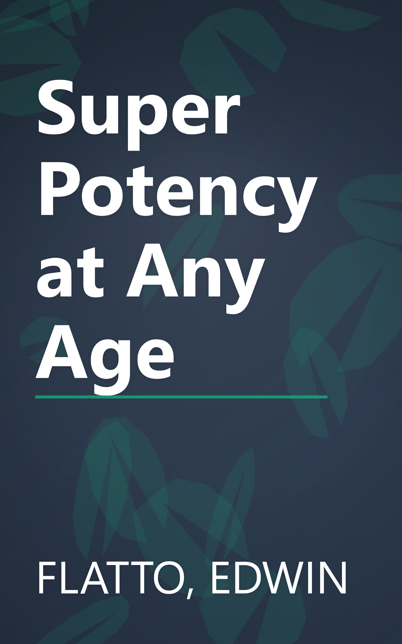 Super Potency at Any Age book cover