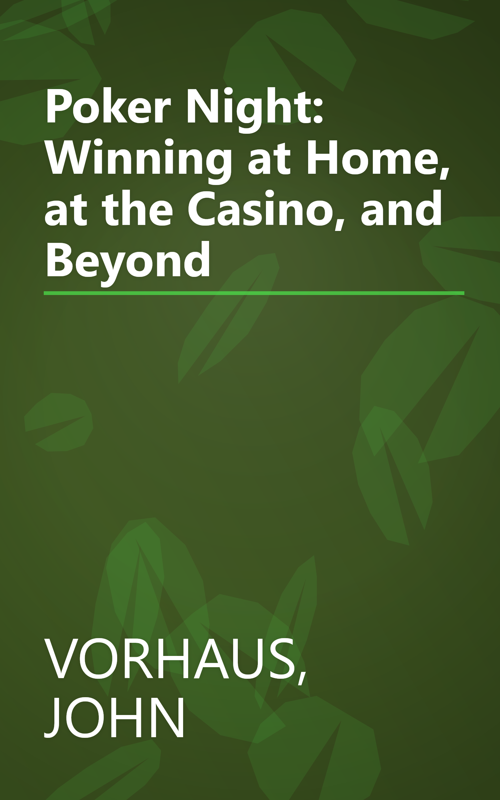 Poker Night: Winning at Home, at the Casino, and Beyond book cover