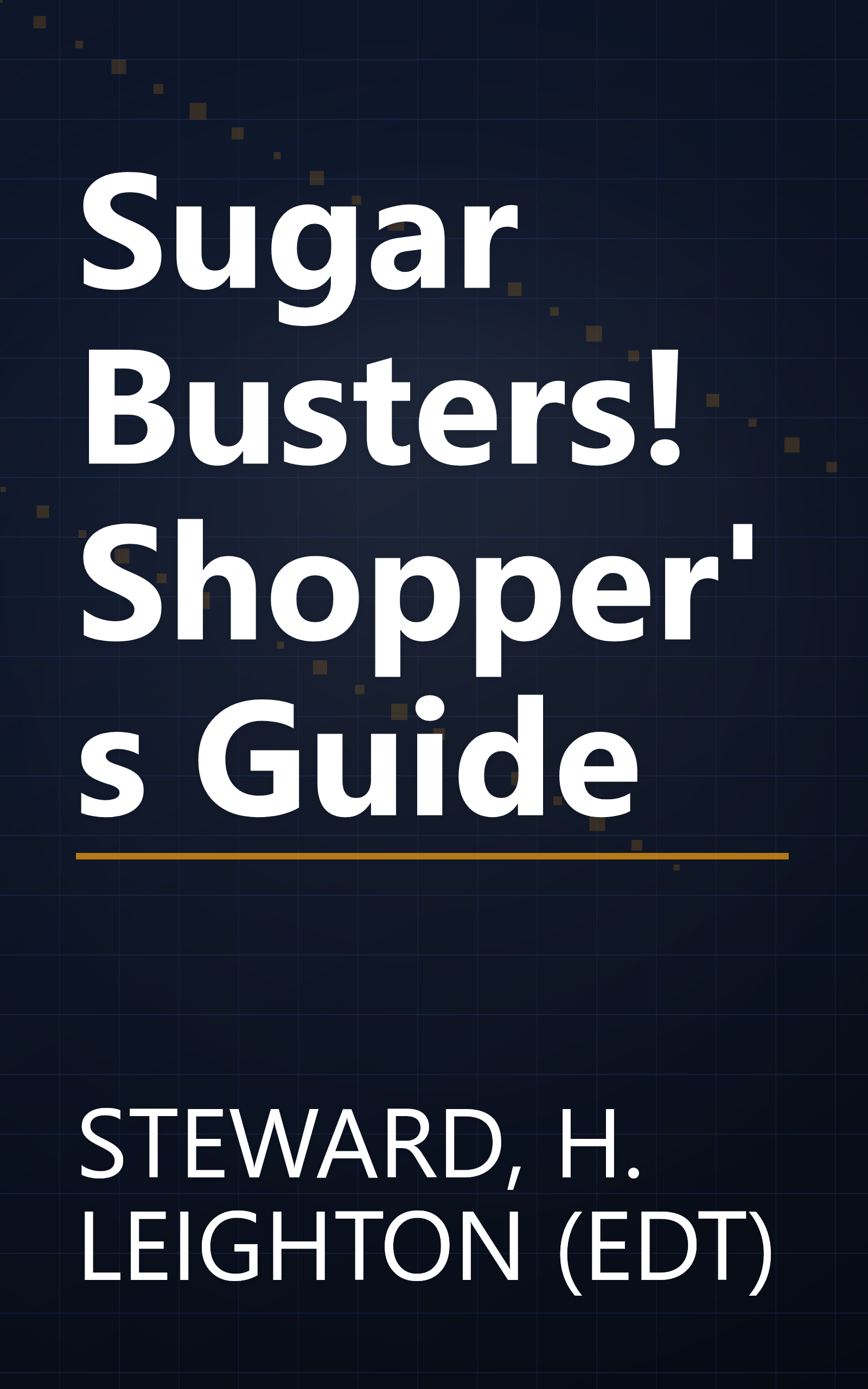Sugar Busters! Shopper's Guide book cover