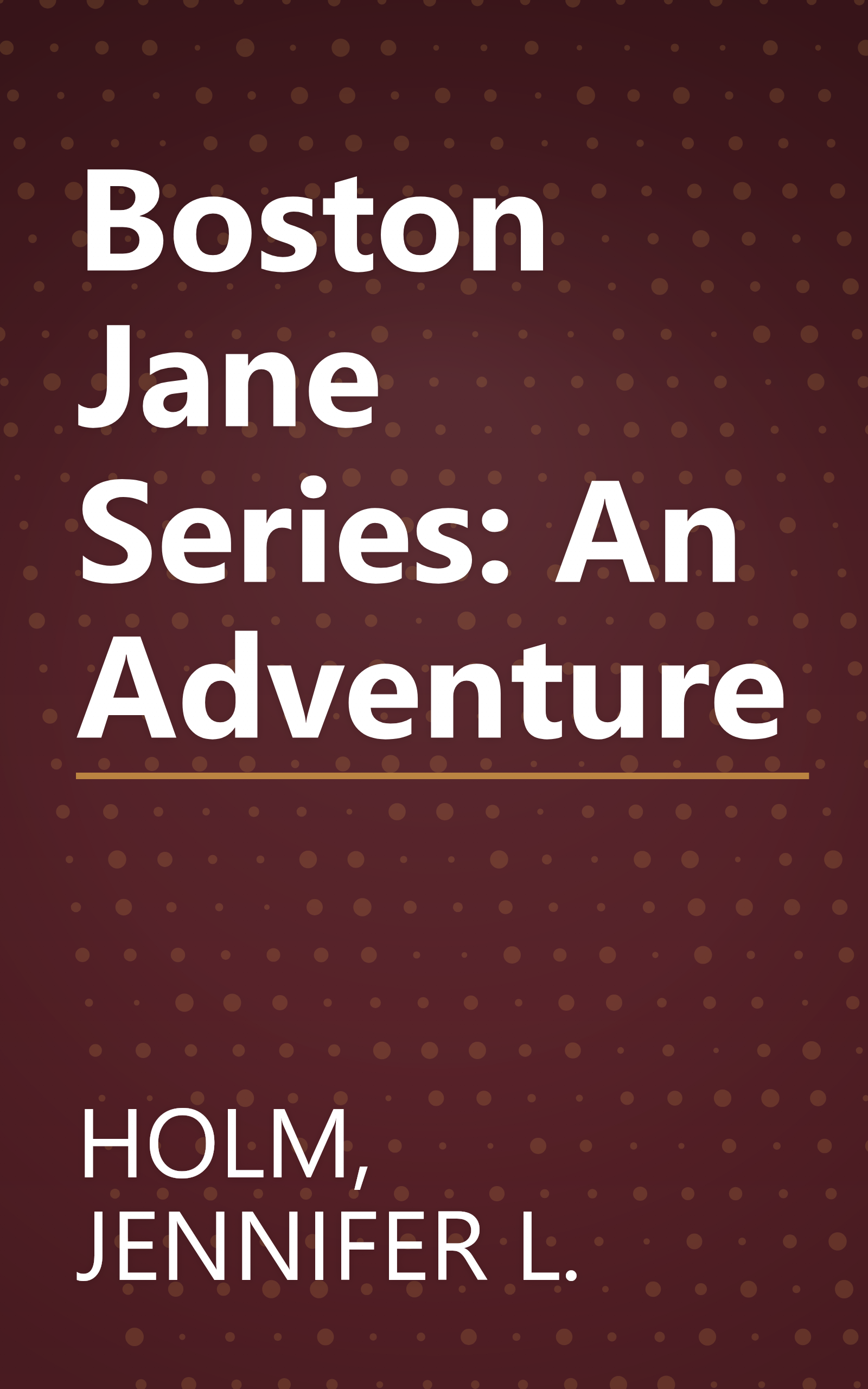 Boston Jane Series: An Adventure book cover