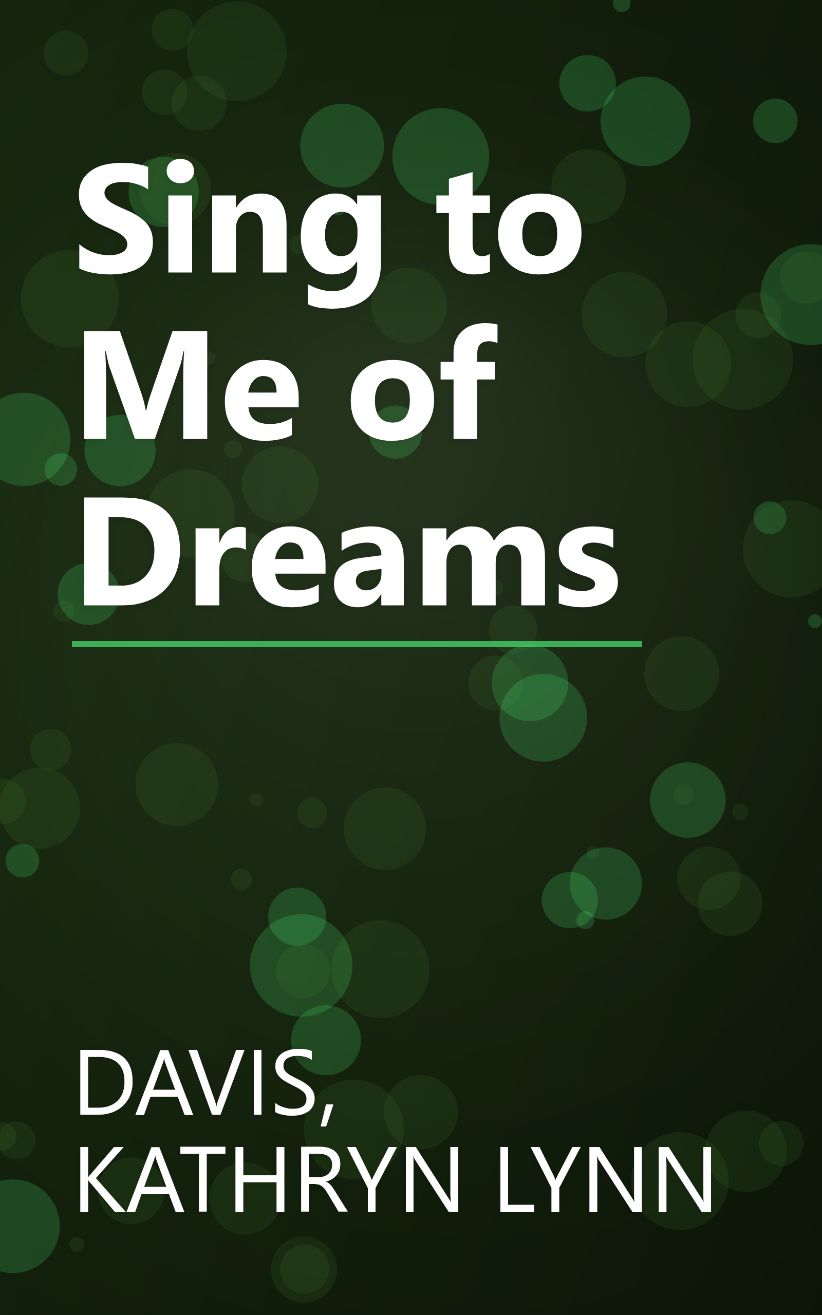 Sing to Me of Dreams book cover