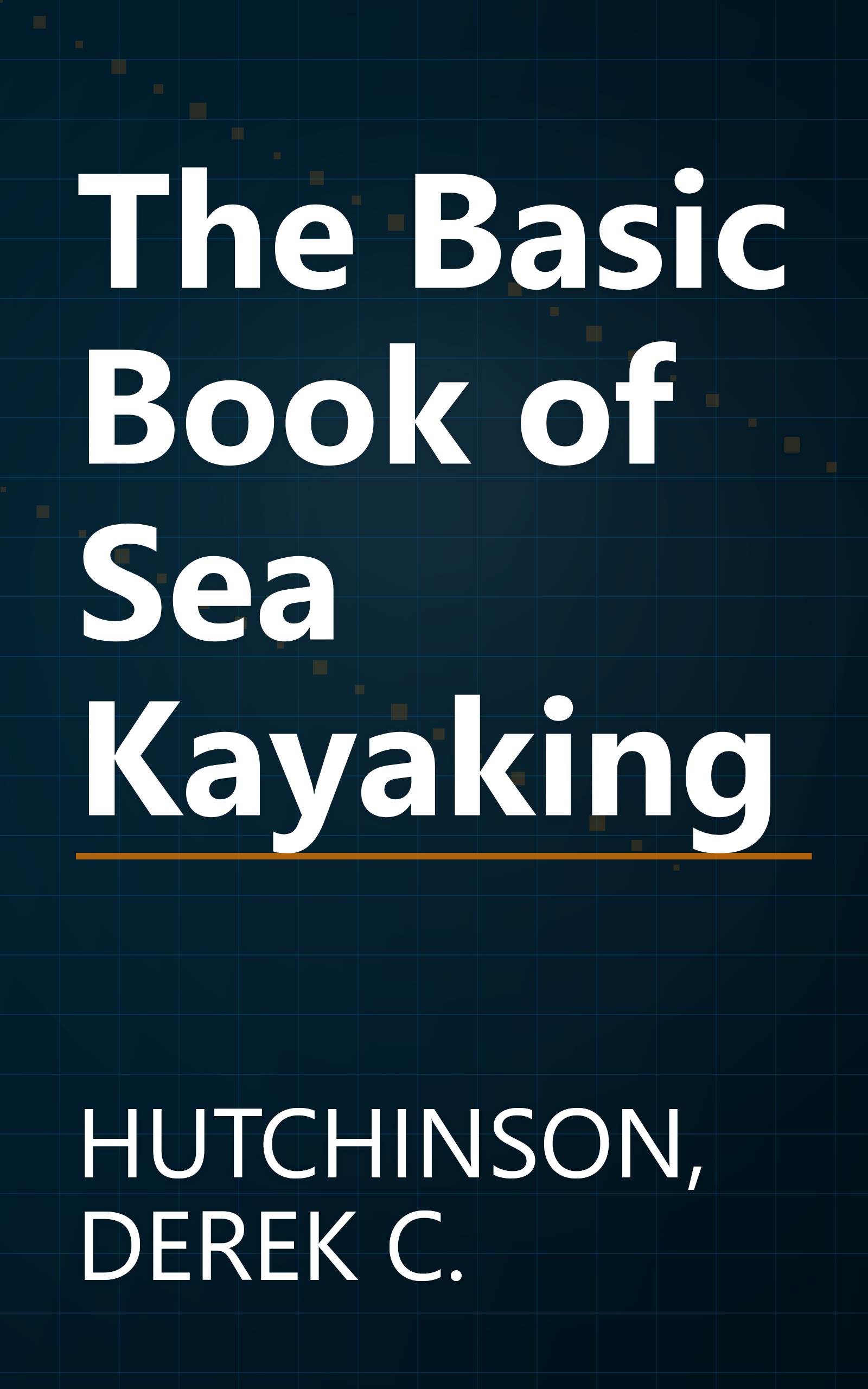 The Basic Book of Sea Kayaking book cover