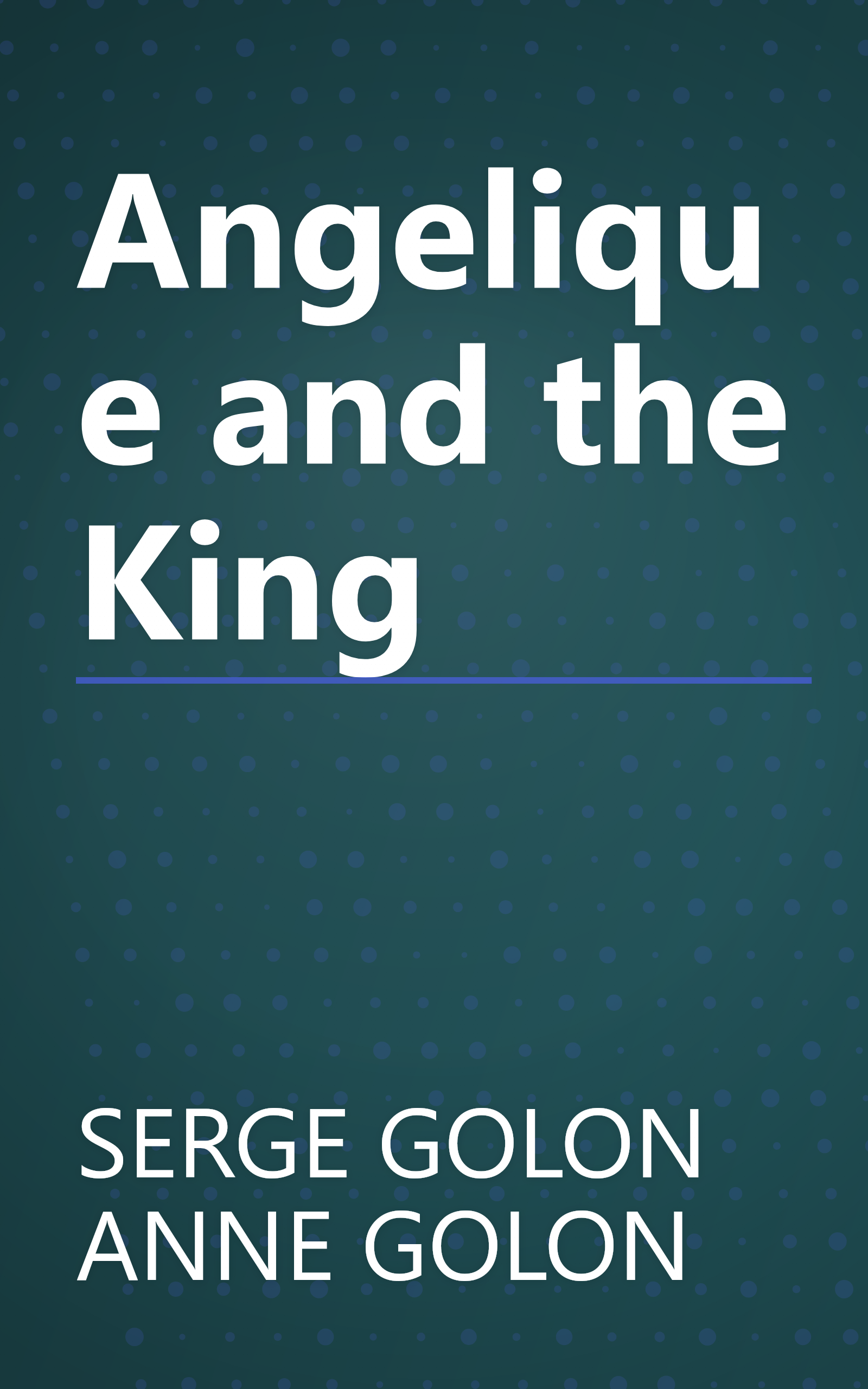 Angelique and the King book cover