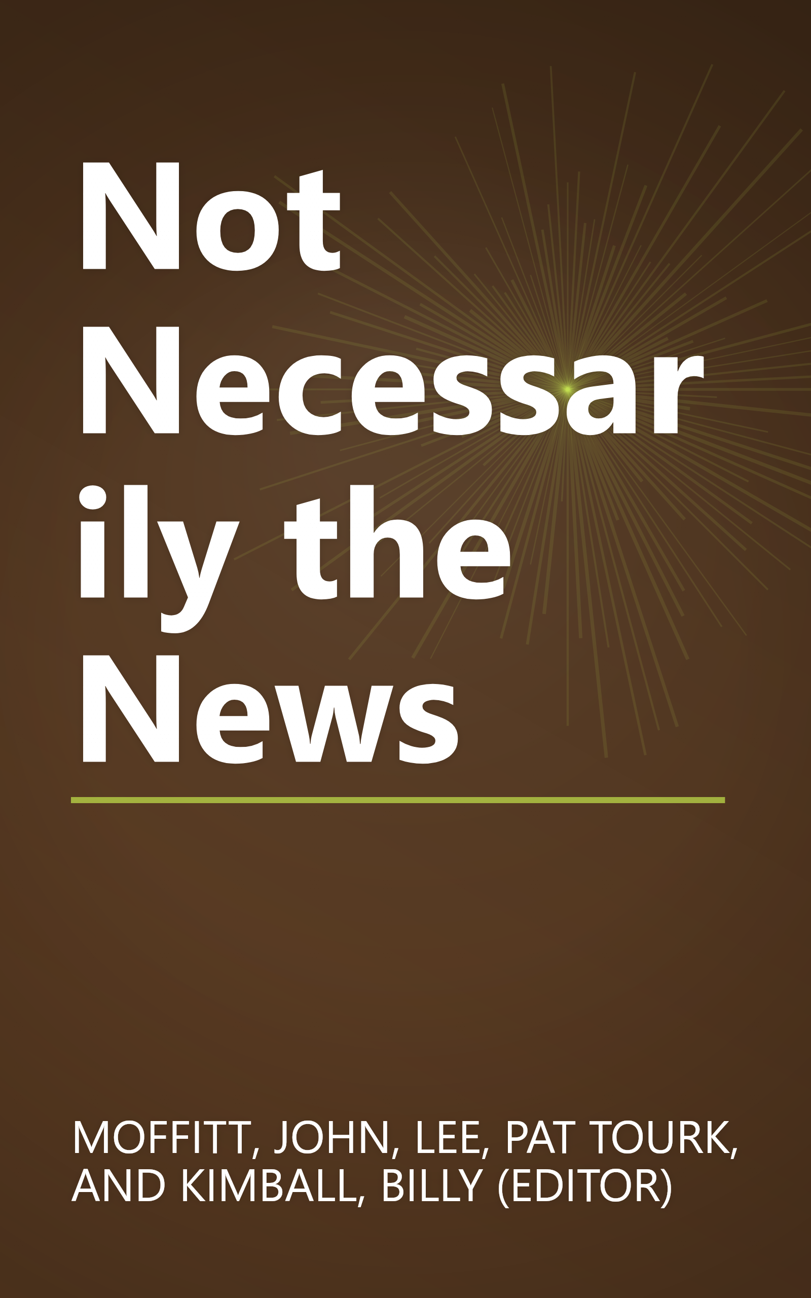 Not Necessarily the News book cover