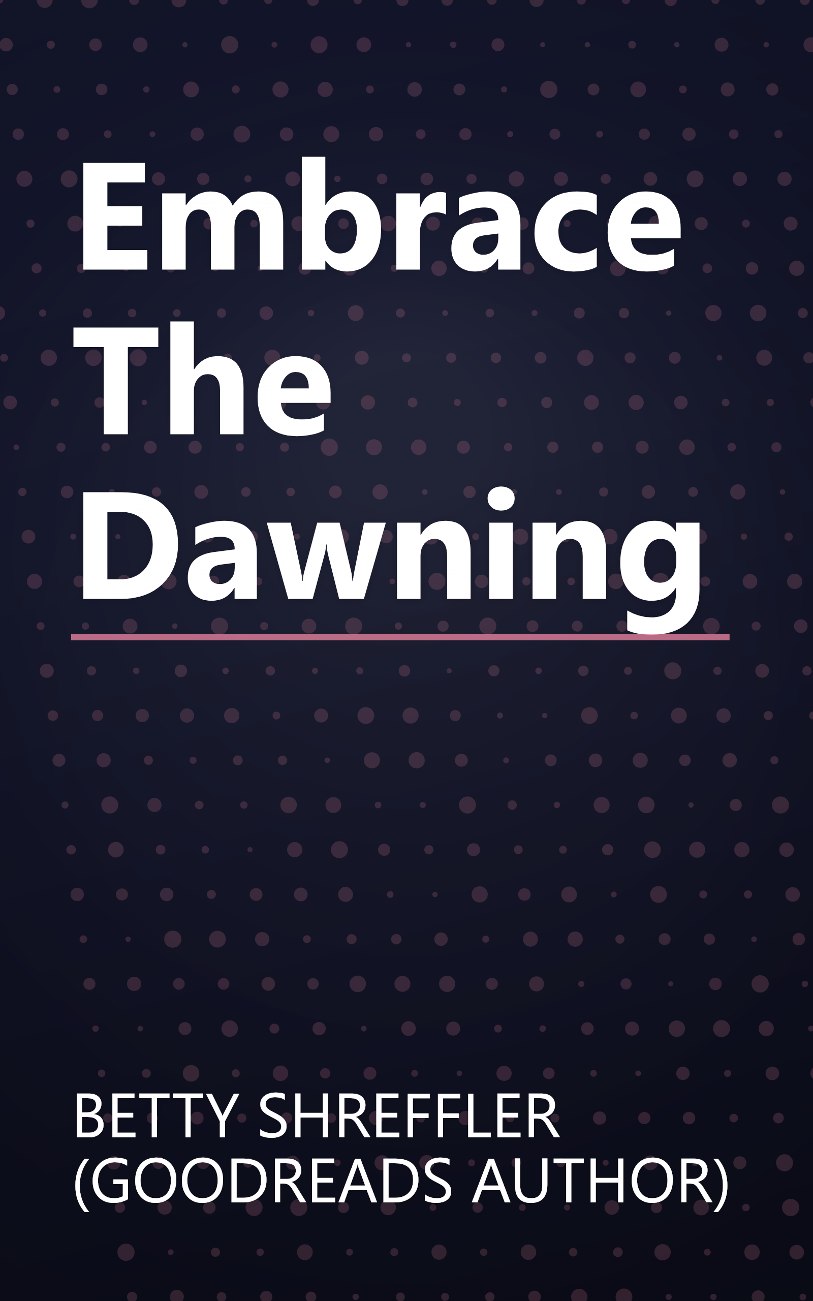 Embrace The Dawning book cover