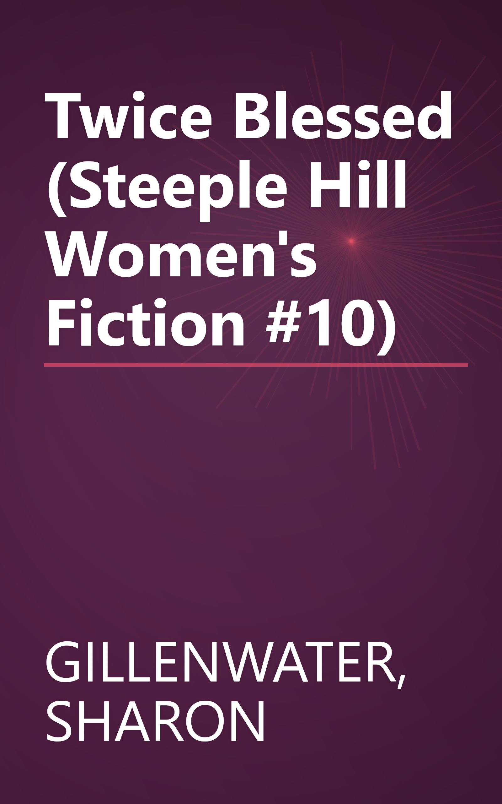 Twice Blessed (Steeple Hill Women's Fiction #10) book cover