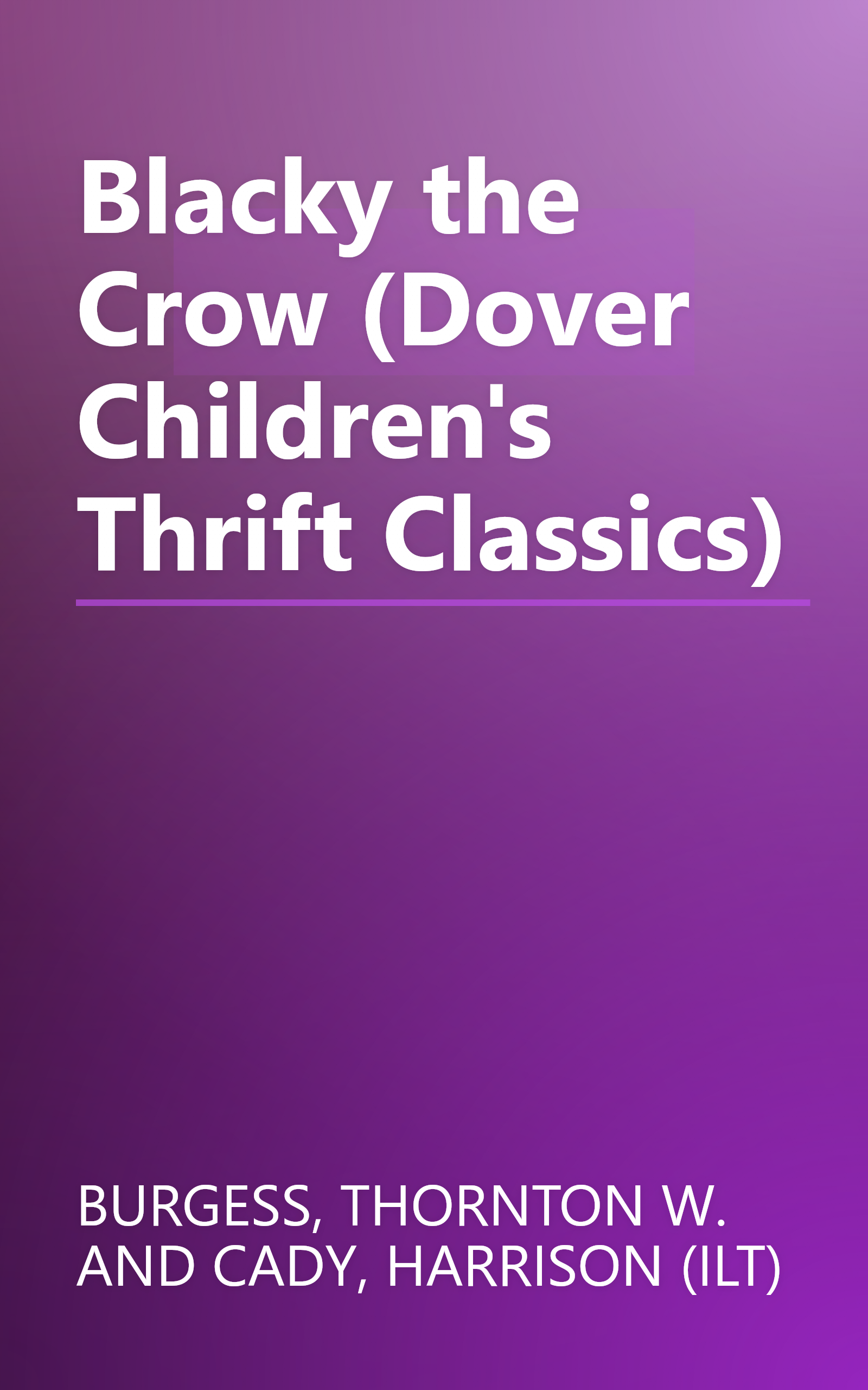 Blacky the Crow (Dover Children's Thrift Classics) book cover