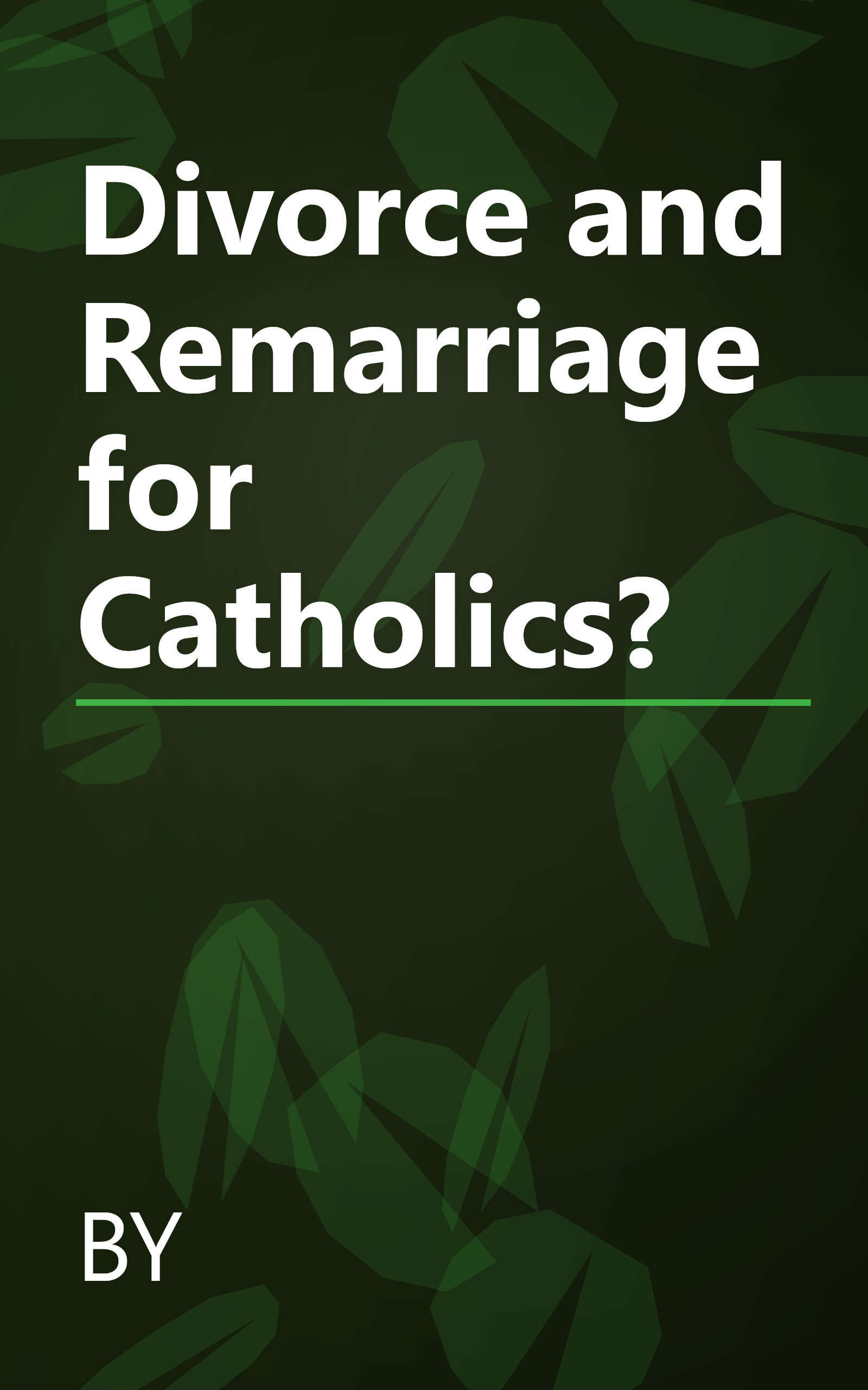 Divorce and Remarriage for Catholics? book cover