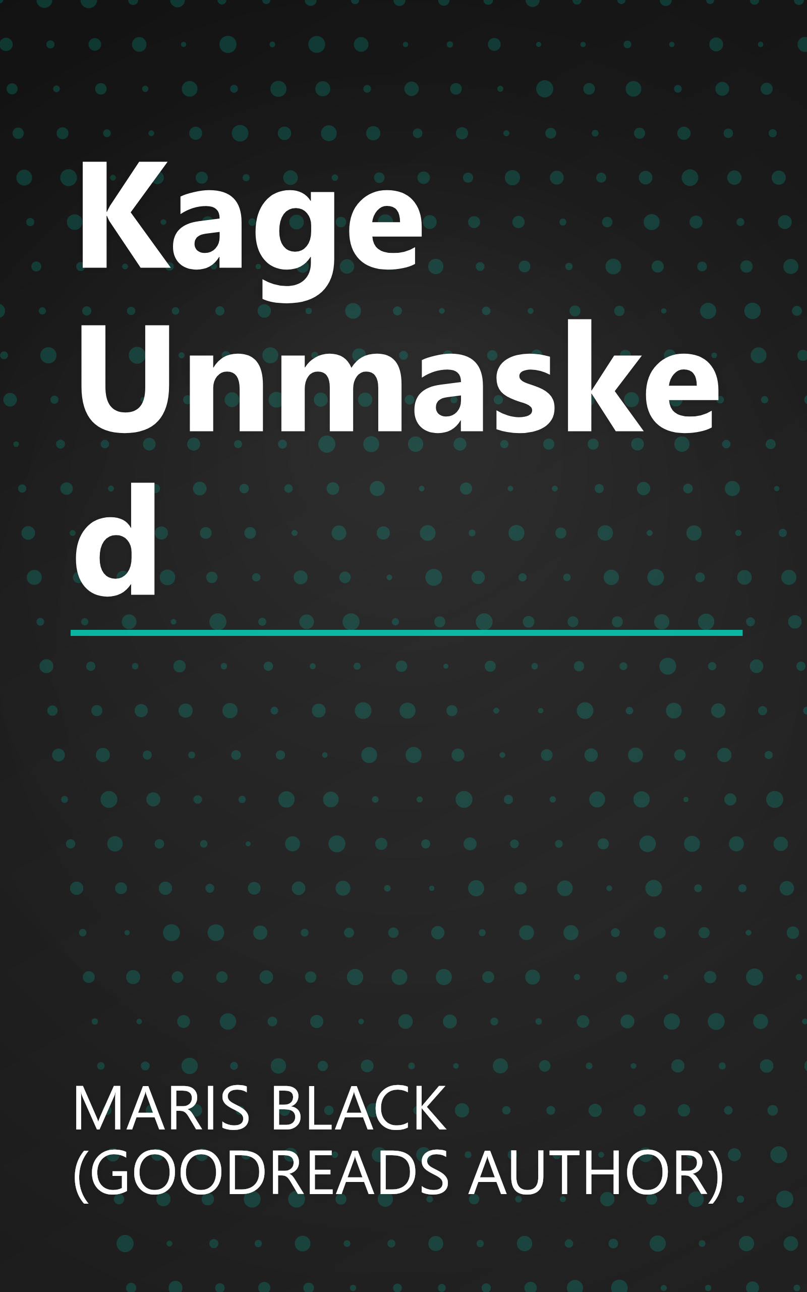 Kage Unmasked book cover