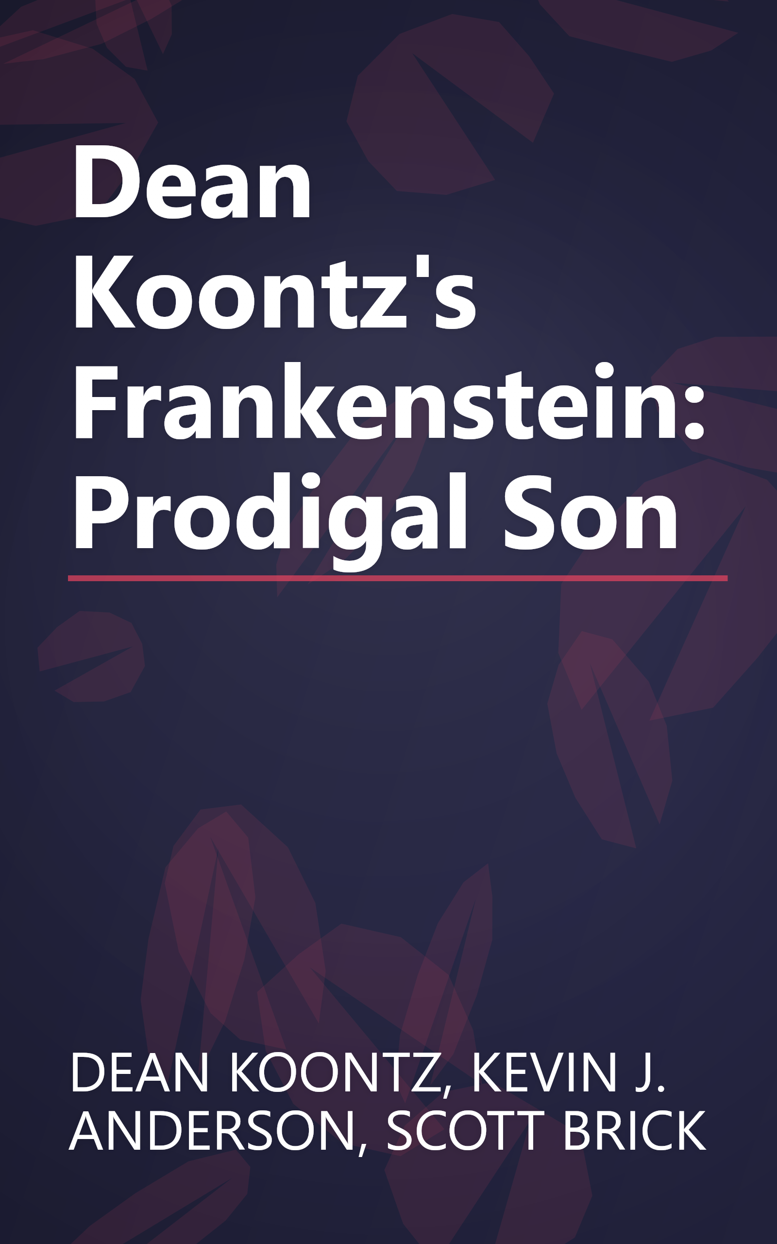 Dean Koontz's Frankenstein: Prodigal Son book cover