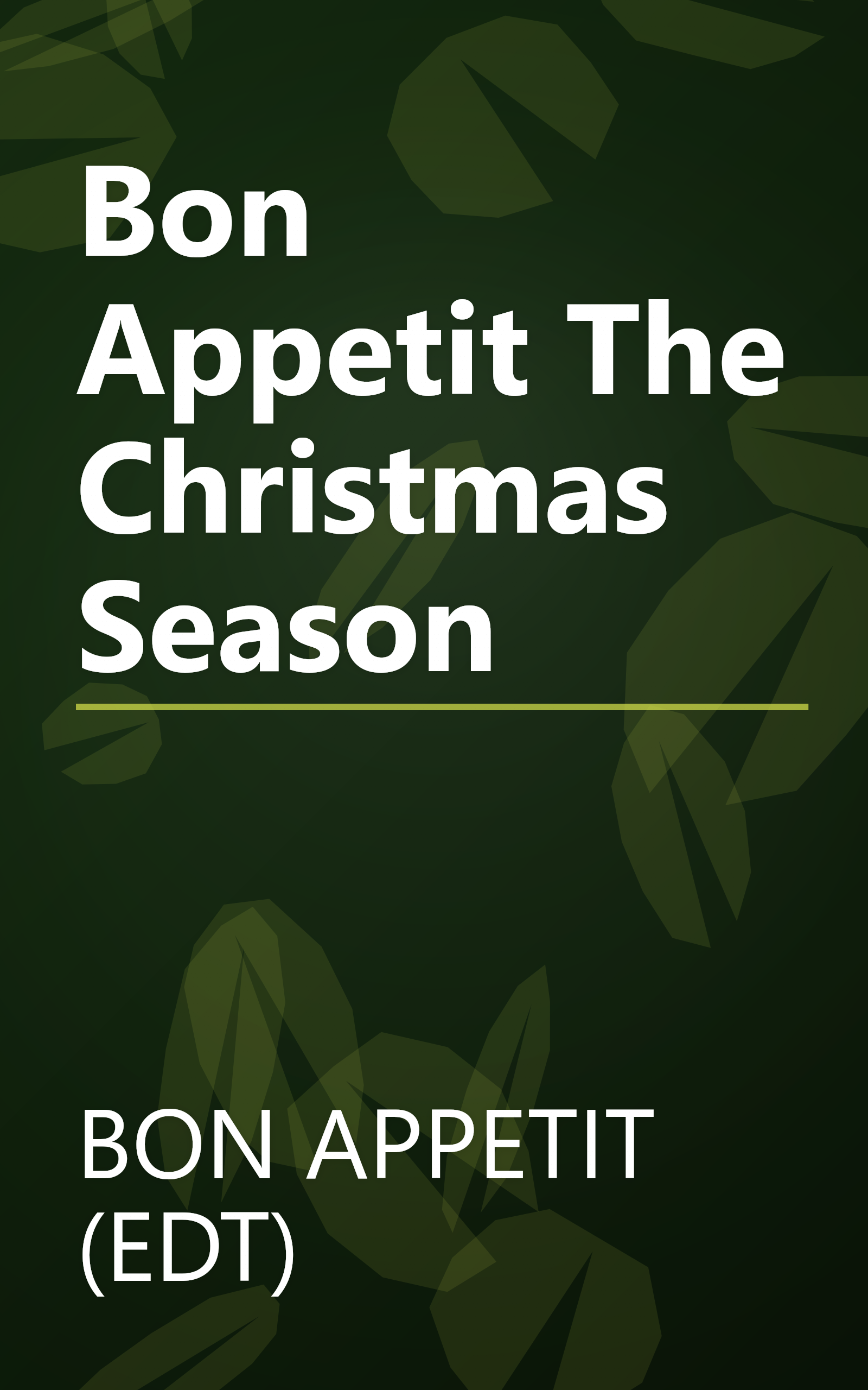 Bon Appetit The Christmas Season book cover