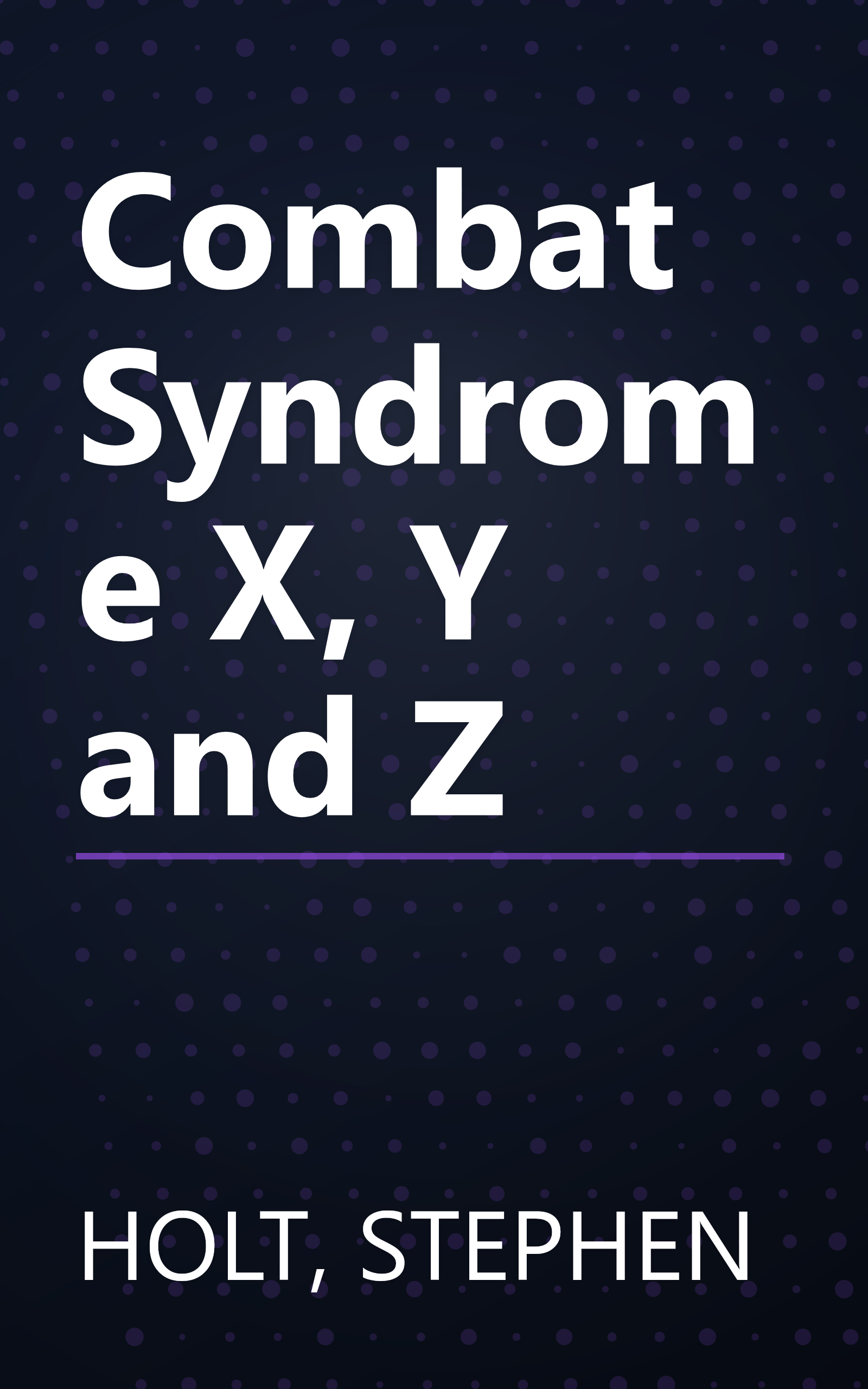 Combat Syndrome X, Y and Z book cover