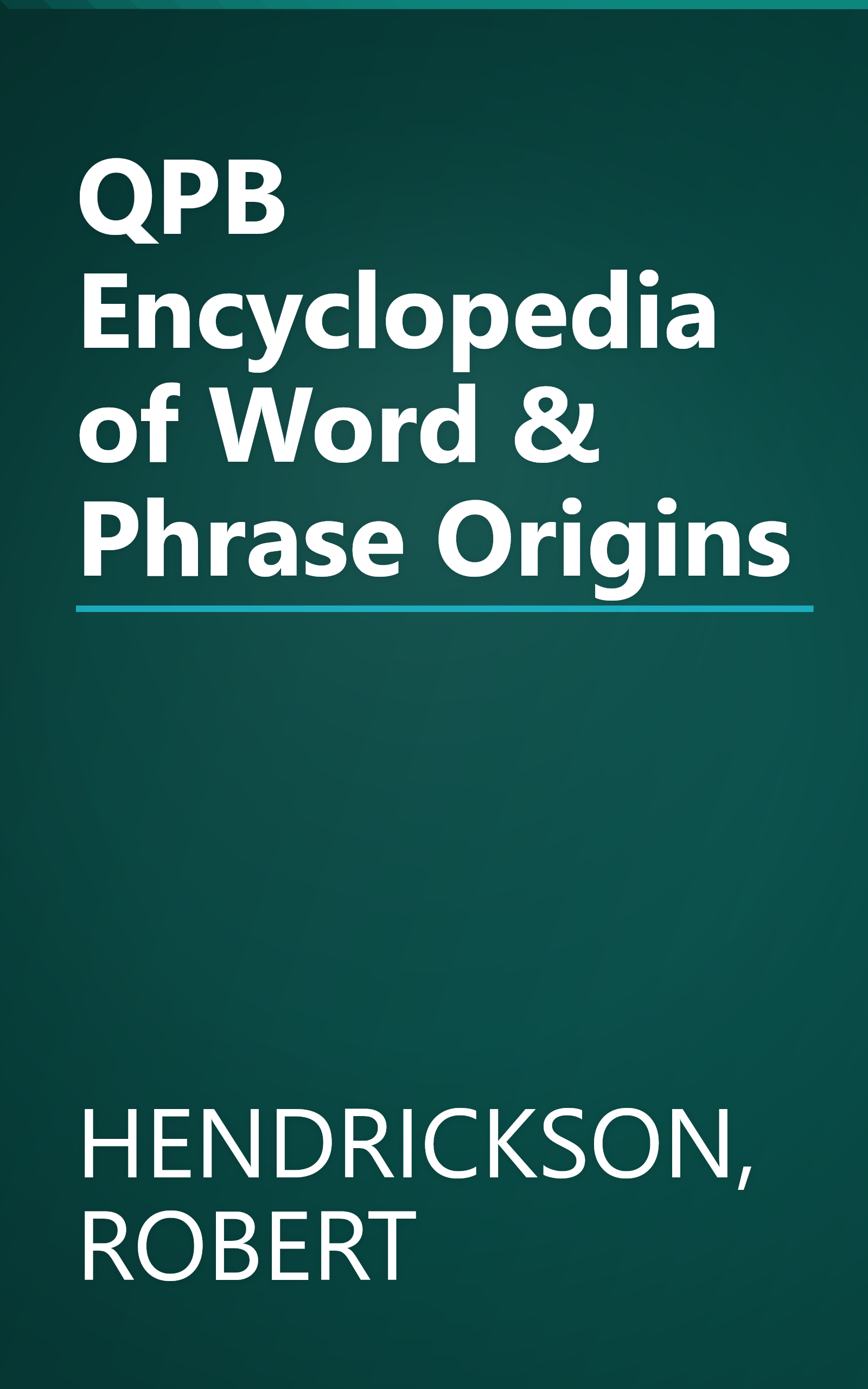 QPB Encyclopedia of Word & Phrase Origins book cover
